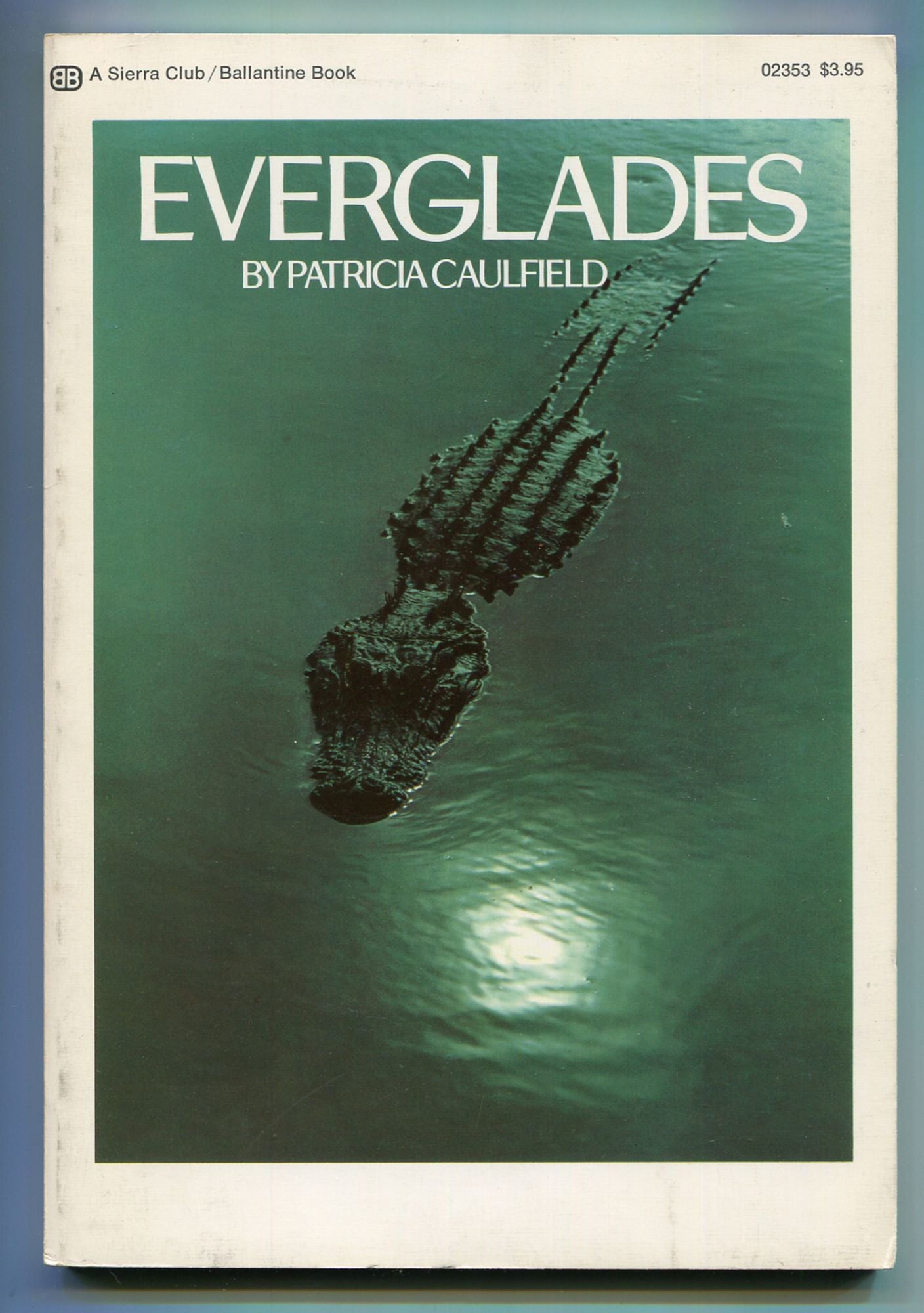 Everglades by CAULFIELD, Patricia: Very Good Softcover (1971) | Between ...
