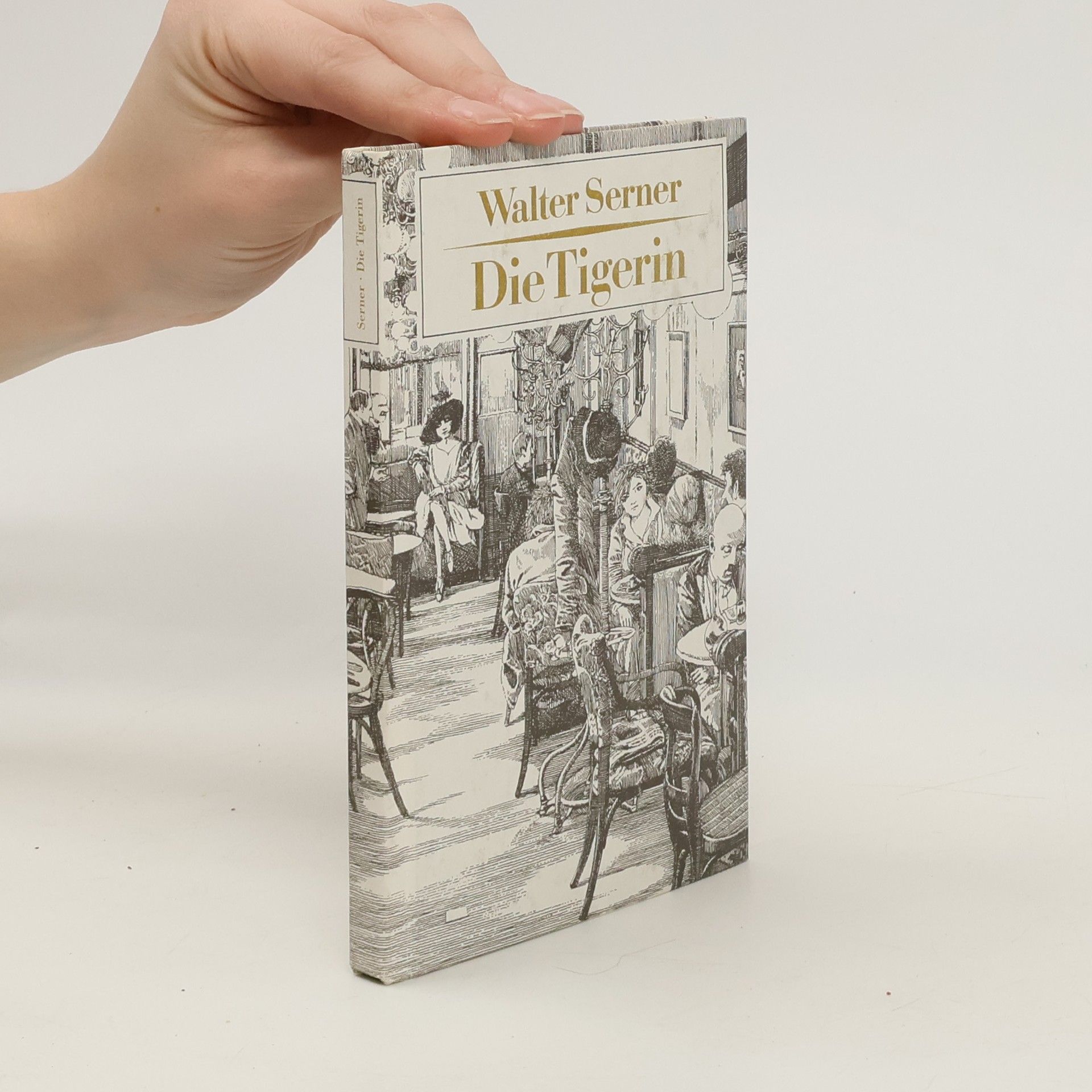 Die Tigerin von Walter Serner: Fine Hardcover (1986) | Bookbot