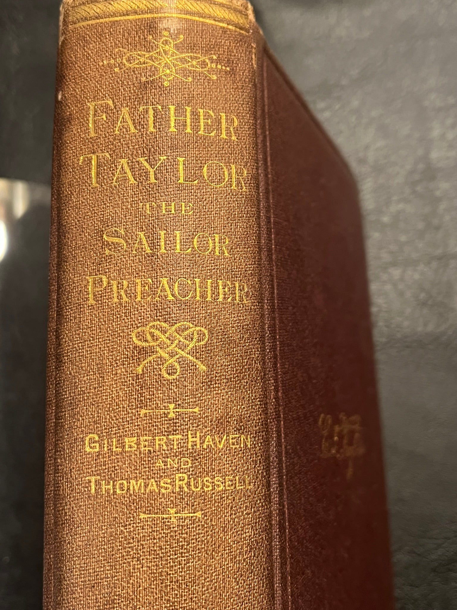 Father Taylor The Sailer Preacher by Gilbert Haven: Very Good Hardcover ...