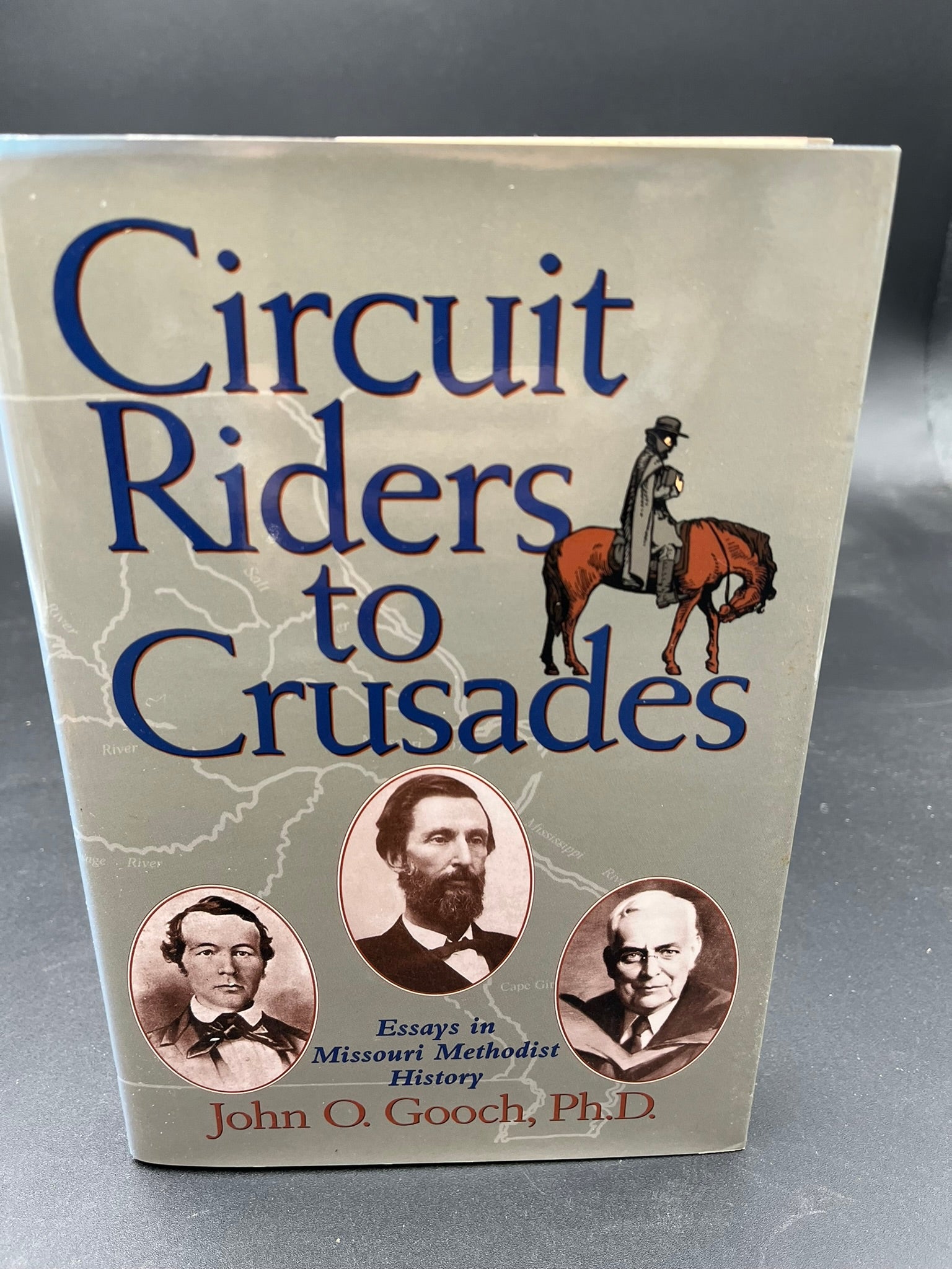 Circuit Riders to Crusades by John Gooch: New Hardcover (2000) 1st ...