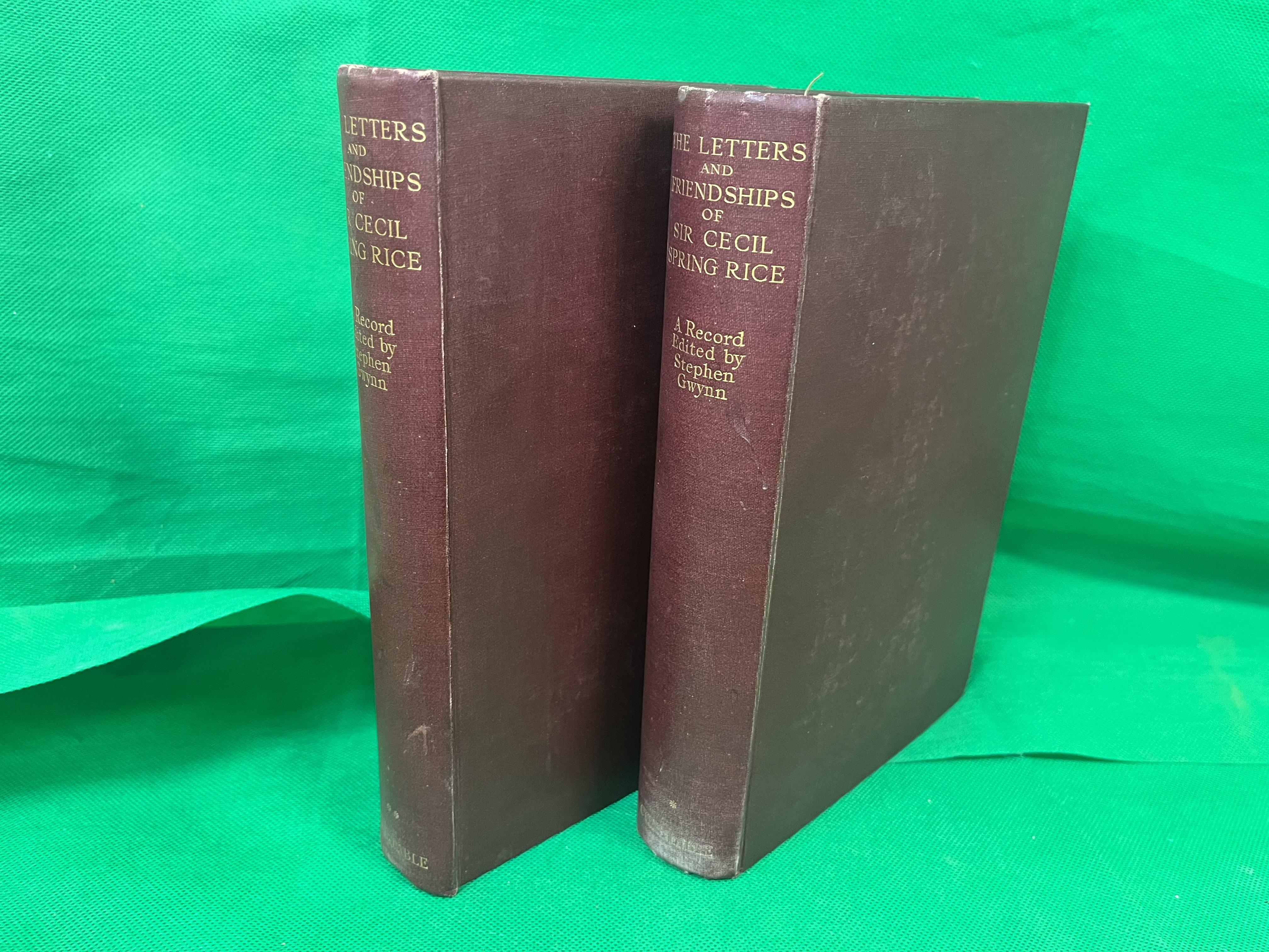 The Letters and Friendships of Sir Cecil Spring Rice; A Record 2 Vols ...