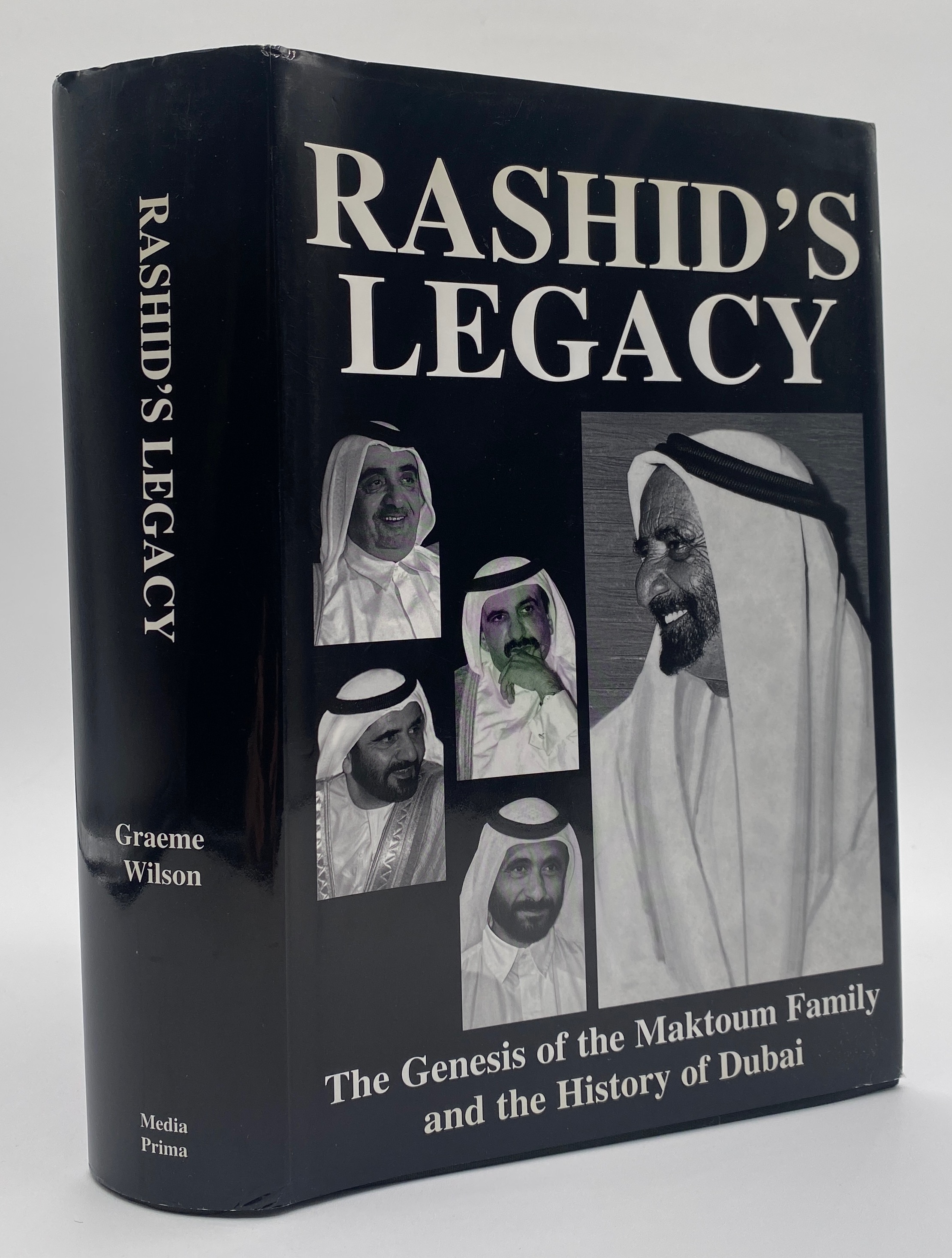 RASHID'S LEGACY. The Genesis of the Maktoum Family and the History of ...