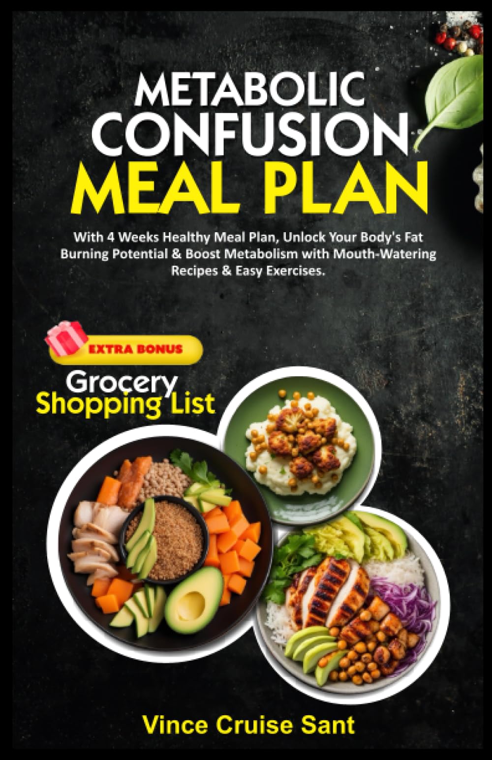 METABOLIC CONFUSION MEAL PLAN: With 4 Weeks Healthy Meal Plan, Unlock ...