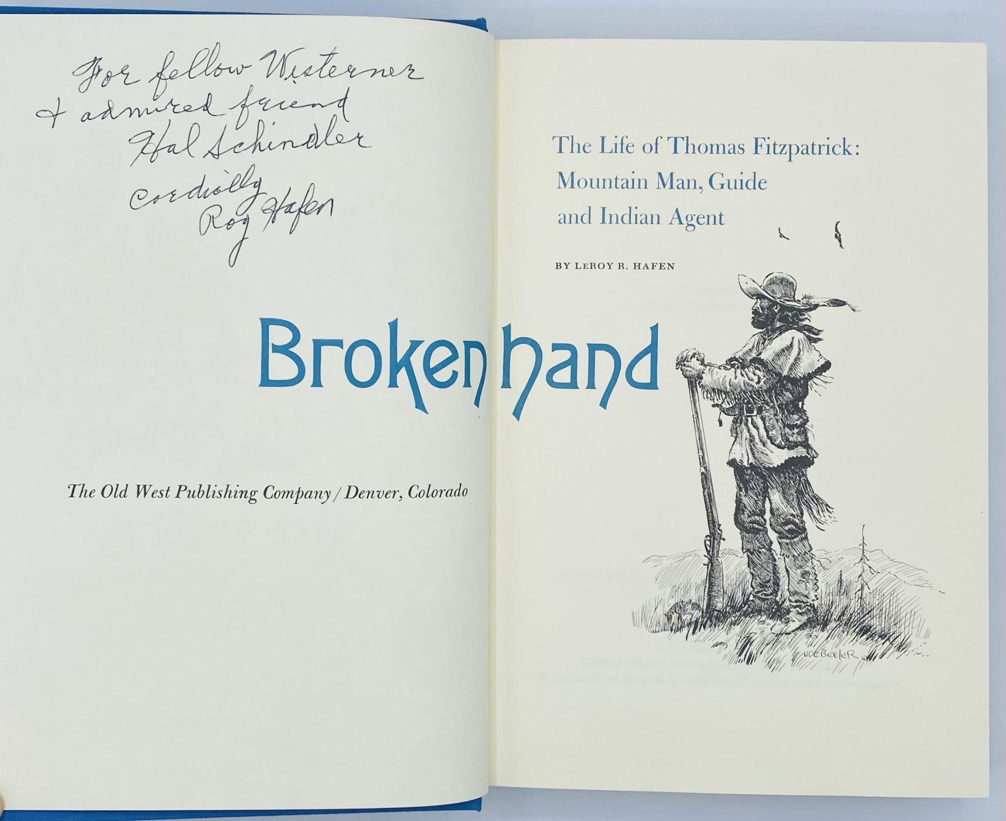 Broken Hand: The Life of Thomas Fitzpatrick Mountain Man, Guide and ...