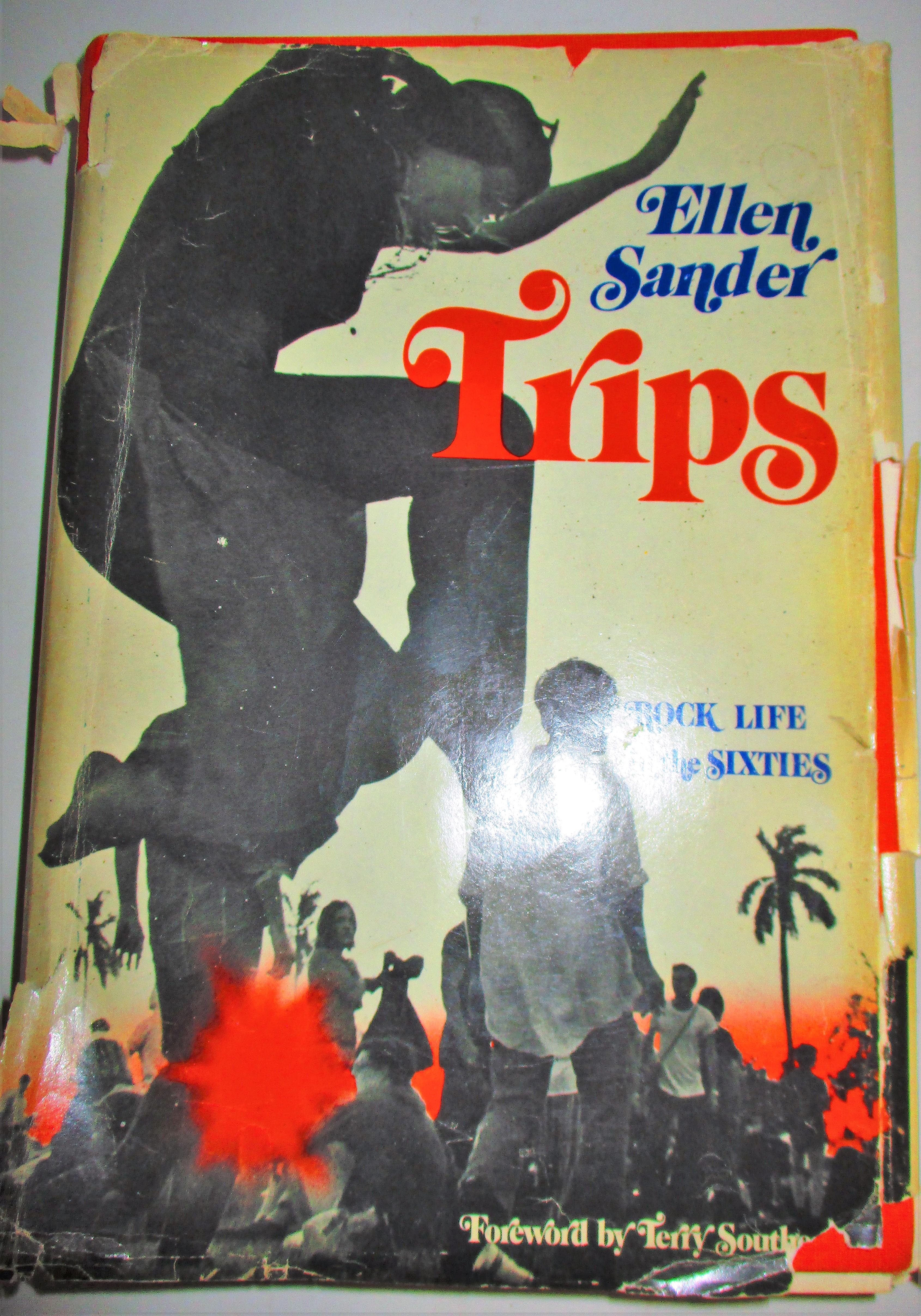 Trips Rock Life in the Sixties by Ellen Sander: Very Good Hardcover ...