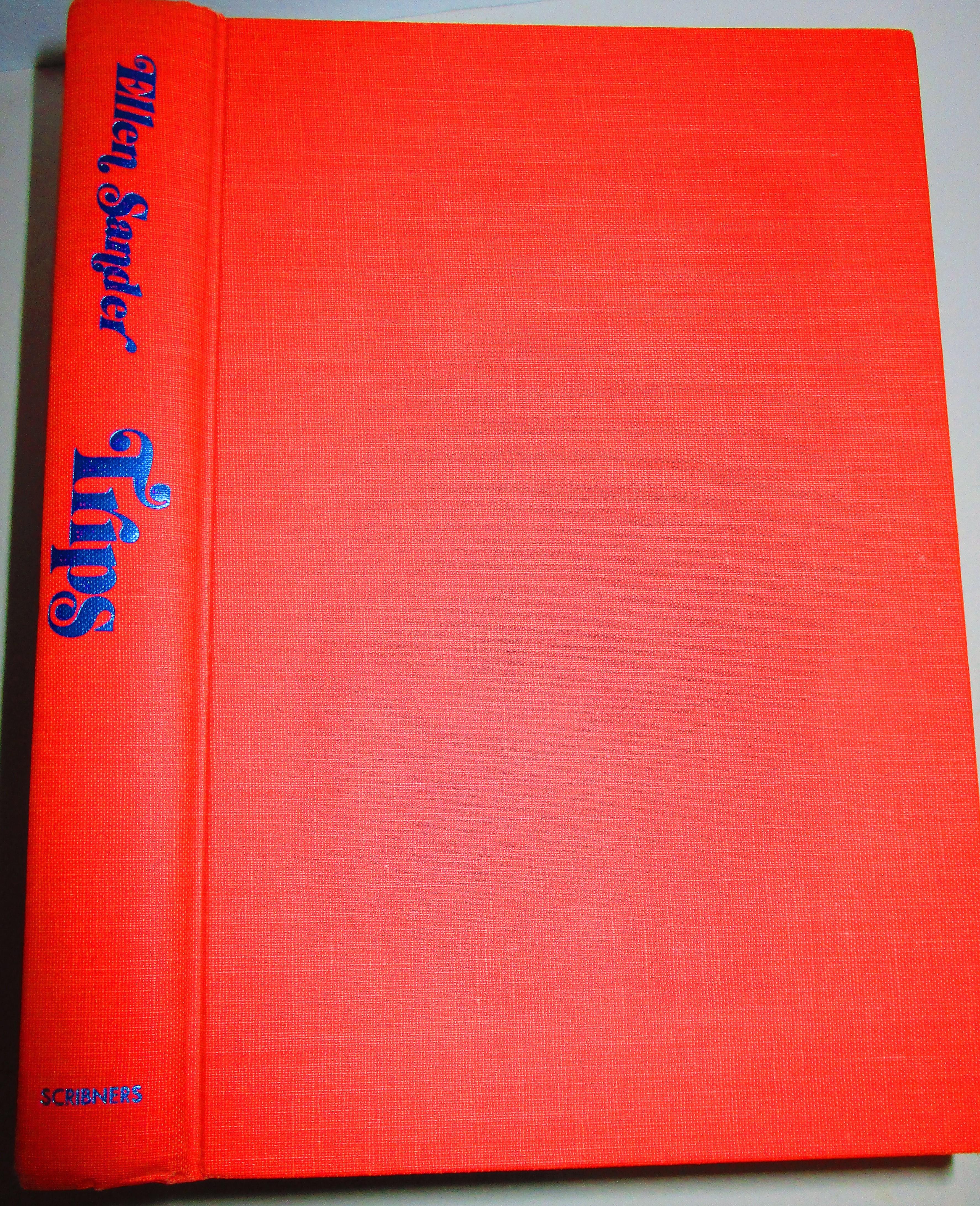 Trips Rock Life in the Sixties by Ellen Sander: Very Good Hardcover ...