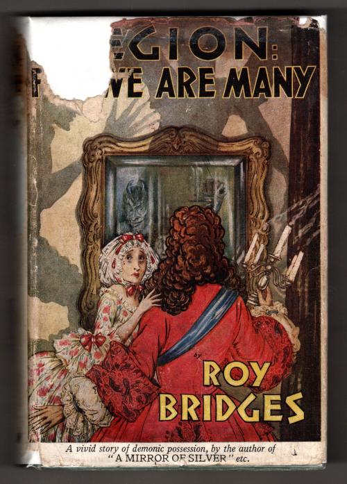 Legion: For We Are Many by Roy Bridges (First Edition) Signed by Roy ...