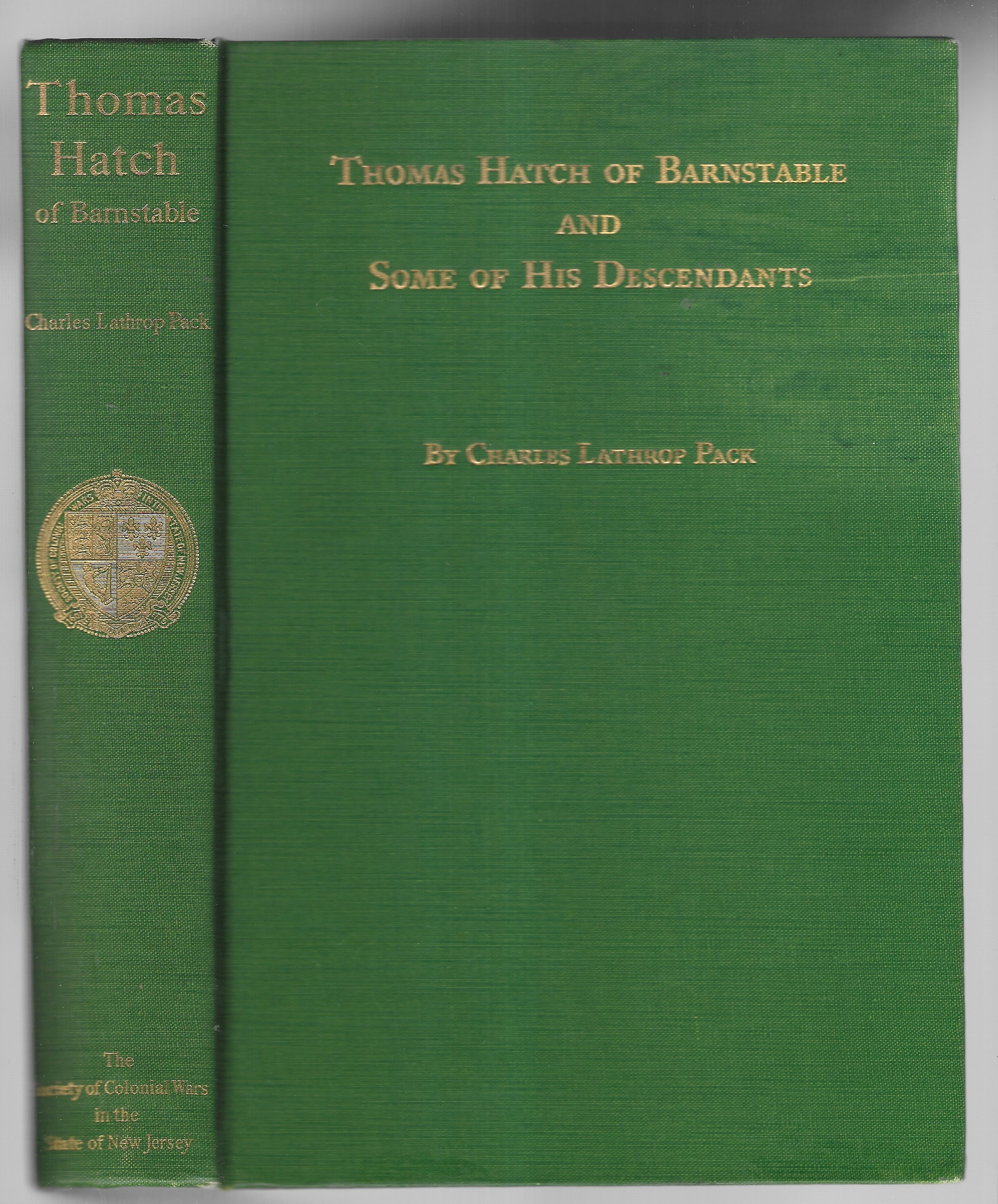 Thomas Hatch Of Barnstable And Some Of His Descendants: The Descent Of Alice Gertrude Hatch And ...