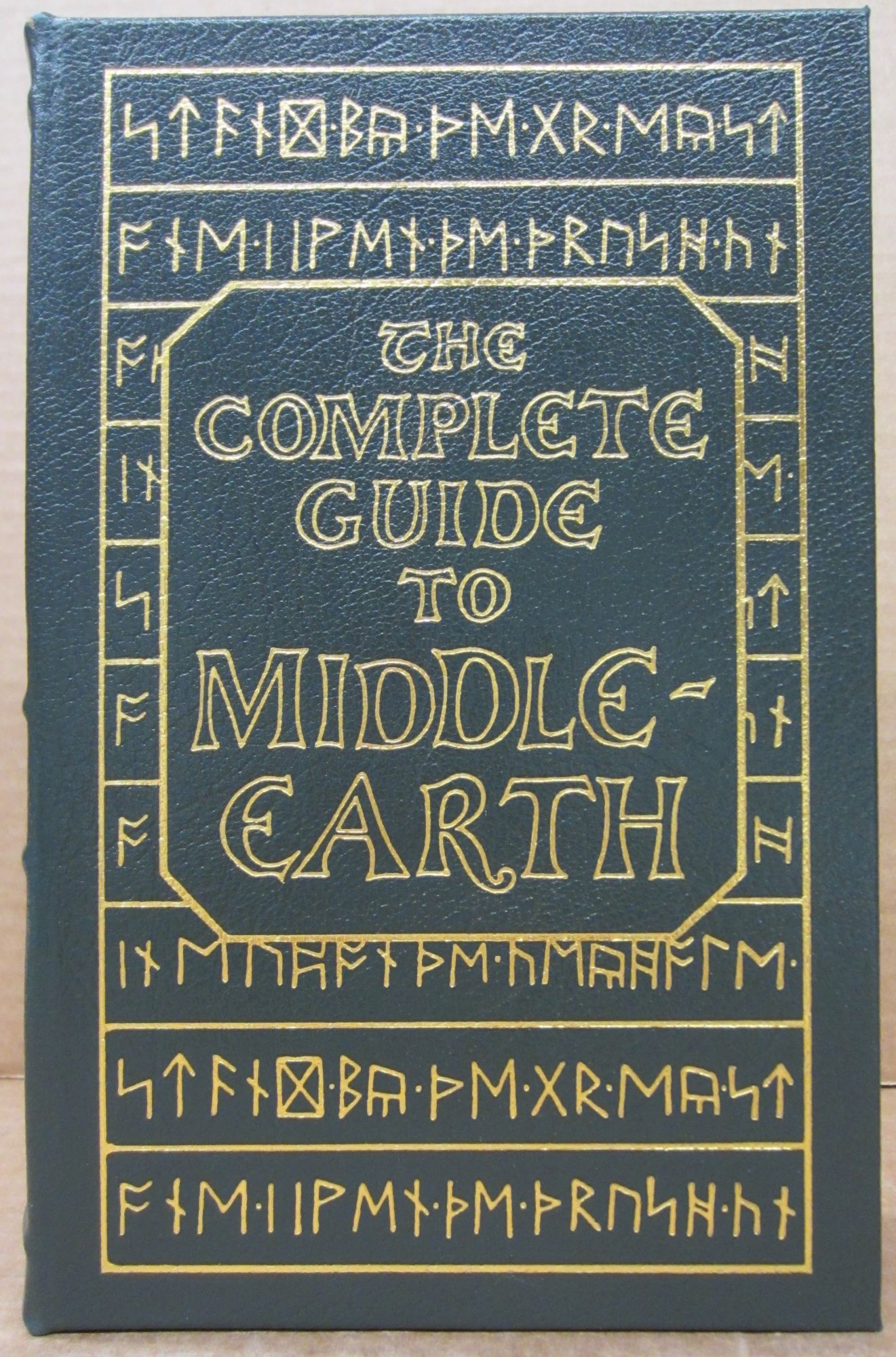 The Complete Guide to Middle-Earth; From The Hobbit through The Lord of ...
