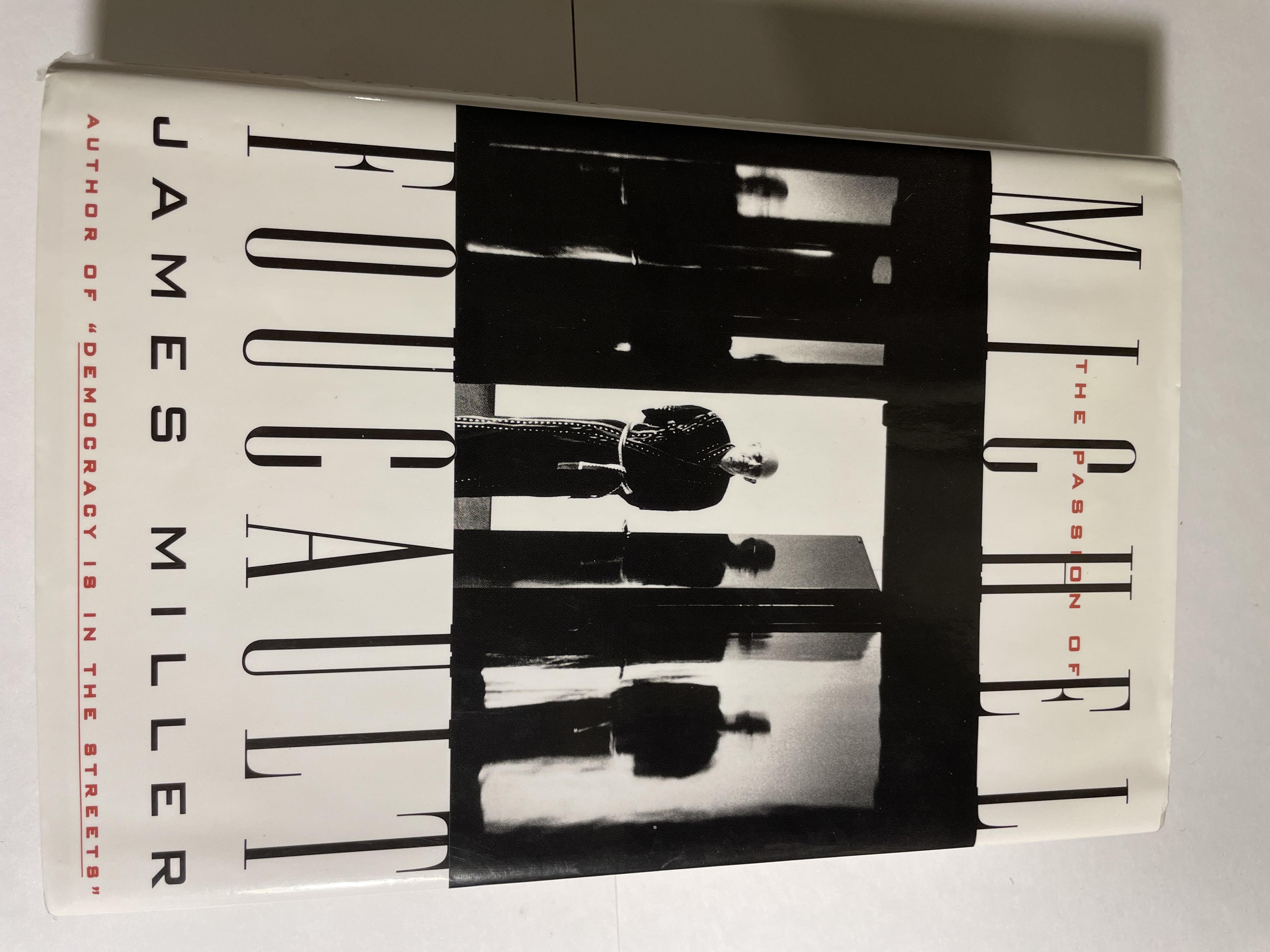 The Passion of Michel Foucault by Miller, Jim: Very Good Hardcover ...