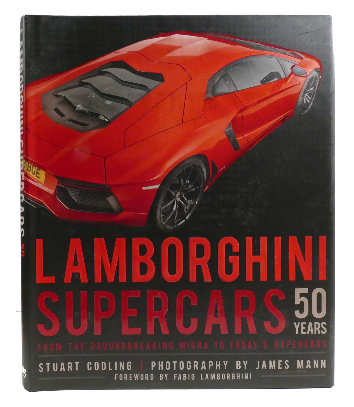 LAMBORGHINI SUPERCARS 50 YEARS From the Groundbreaking Miura to Today's ...