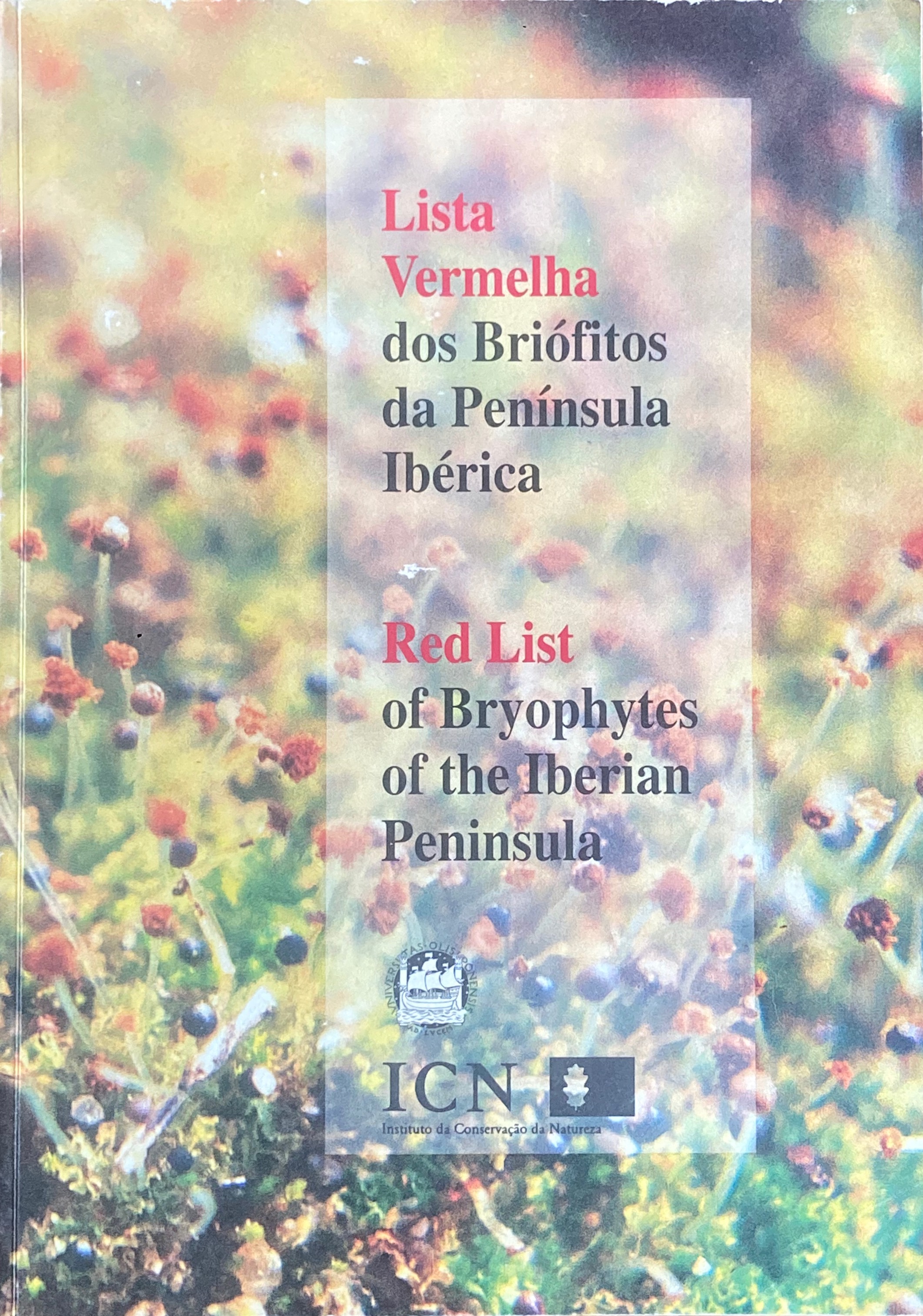 Lista vermelha dos Briófitos da Península Ibérica by Sérgio, C., Casas ...