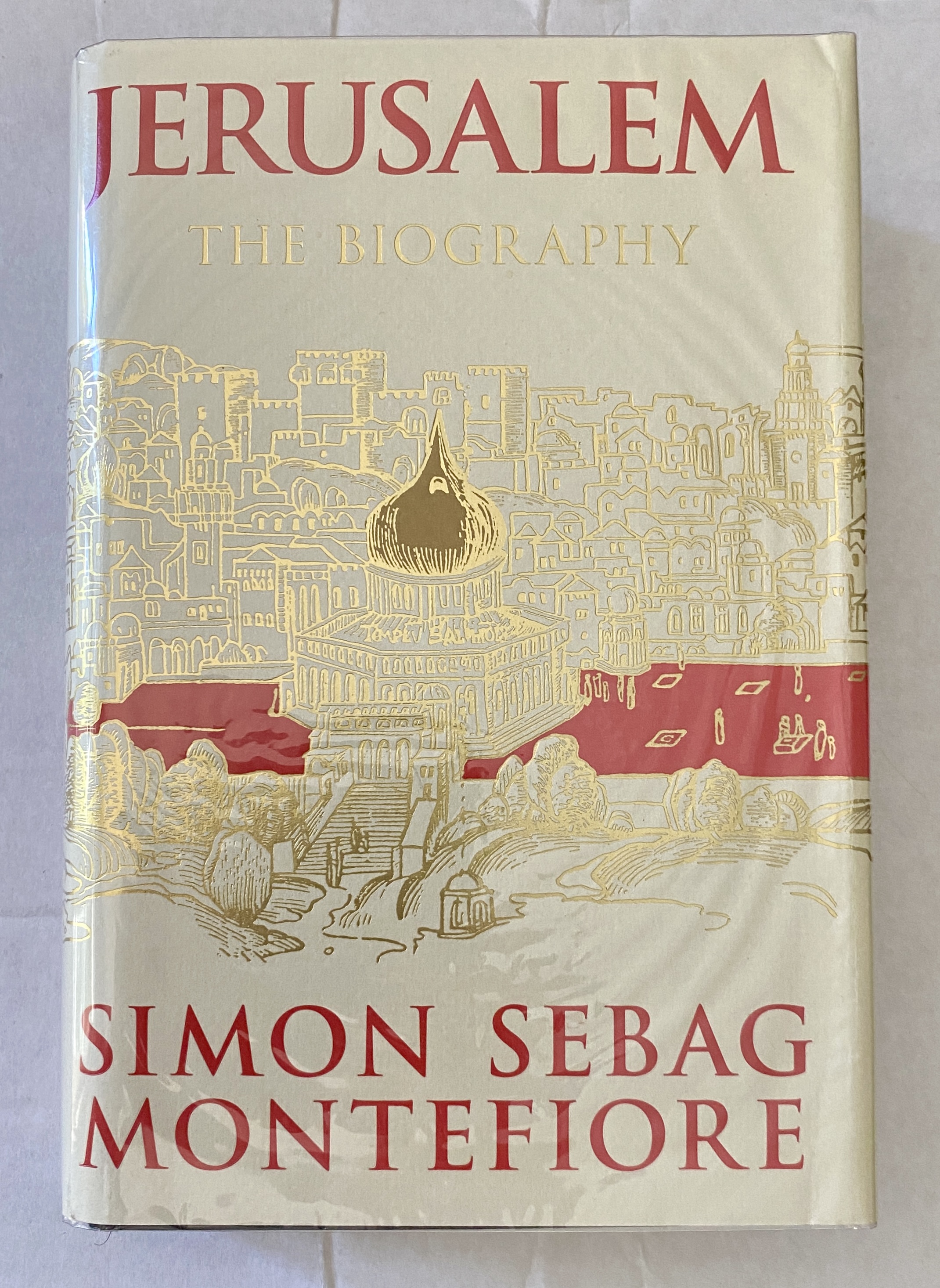 Jerusalem. The Biography by Simon Sebag Montefiore: Fine Hardcover ...