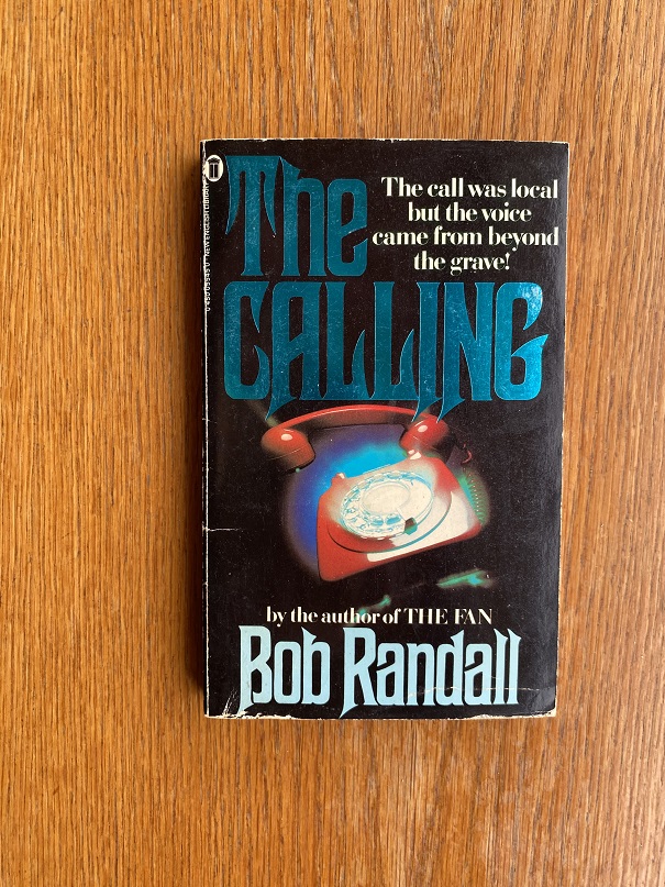 The Calling by Randall, Bob: Very Good Soft cover (1983) 1st Edition ...