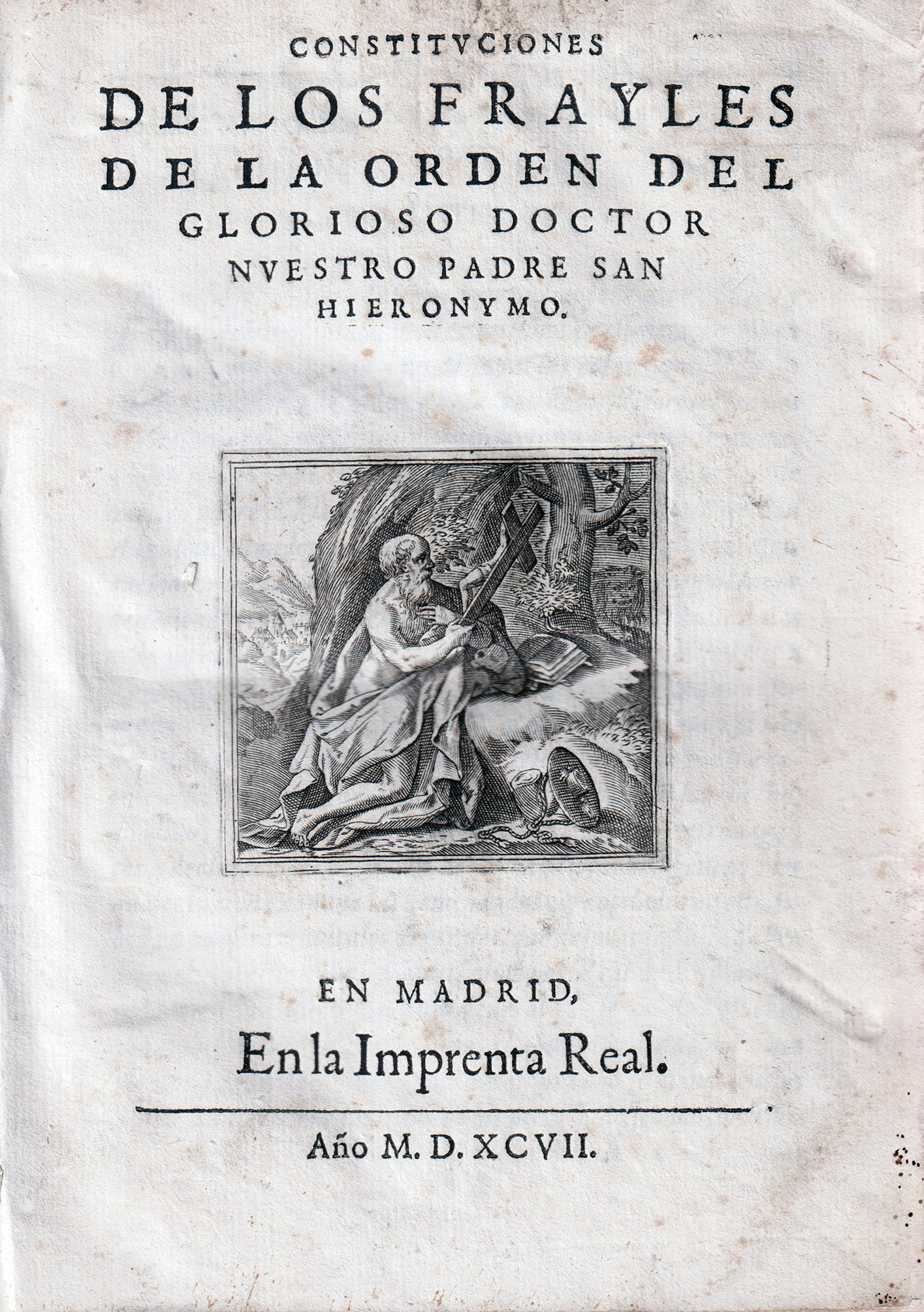 Constituciones de los Frayles de la Orden del Glorioso Doctor Nuestro ...