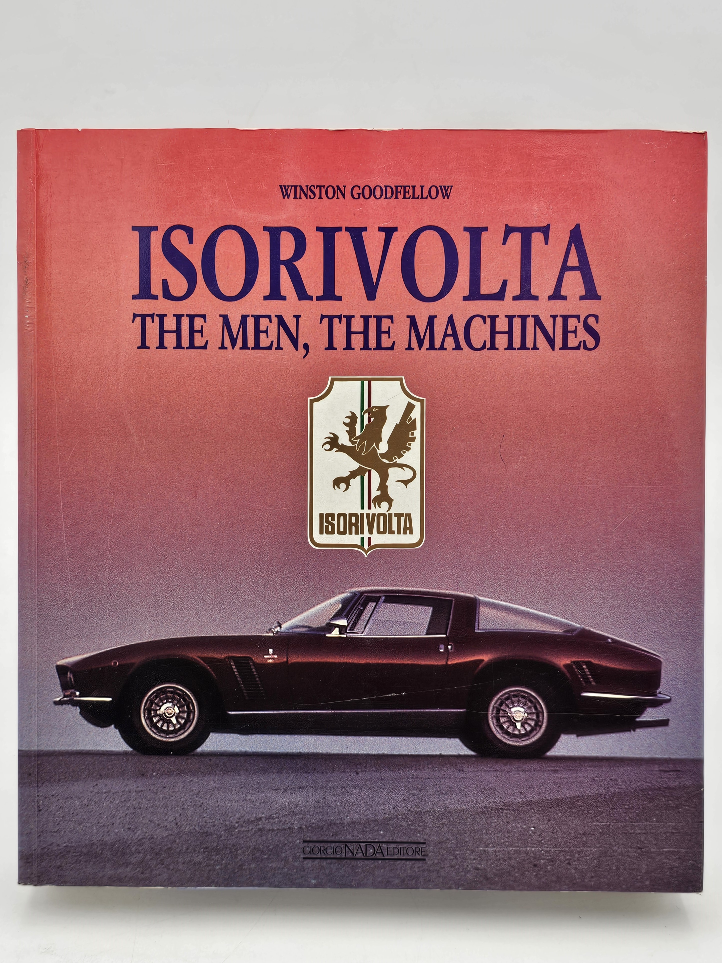 Isorivolta: The Men, the Machines. (Iso Rivolta) by Goodfellow, Winston ...