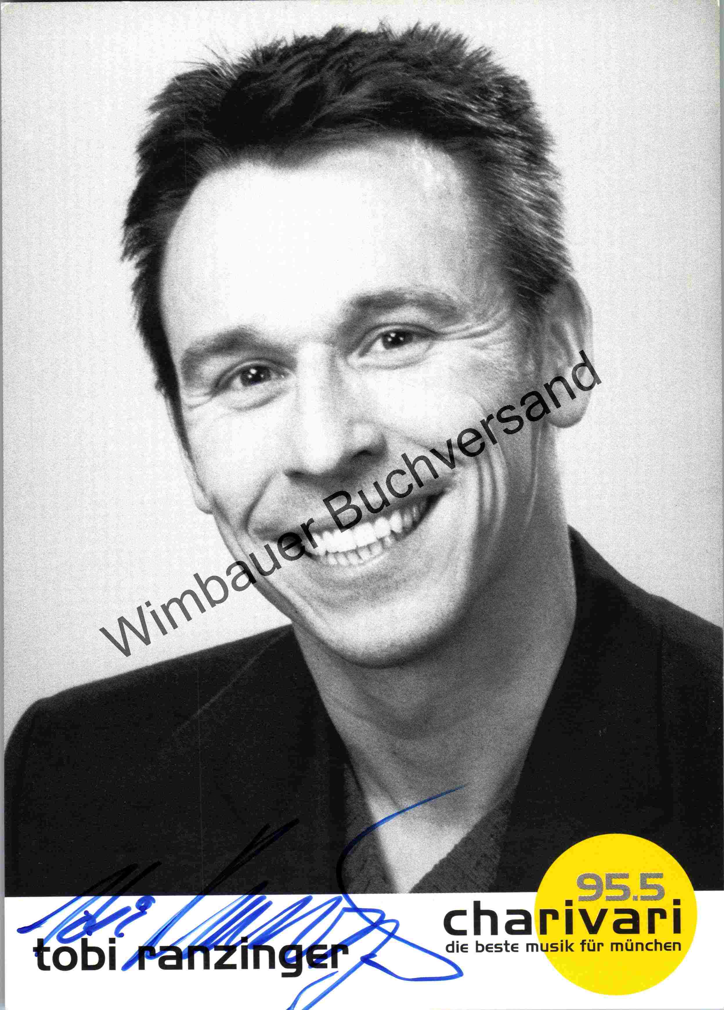 Original Autogramm Tobi Ranzinger Radio Charivari /// Autogramm ...
