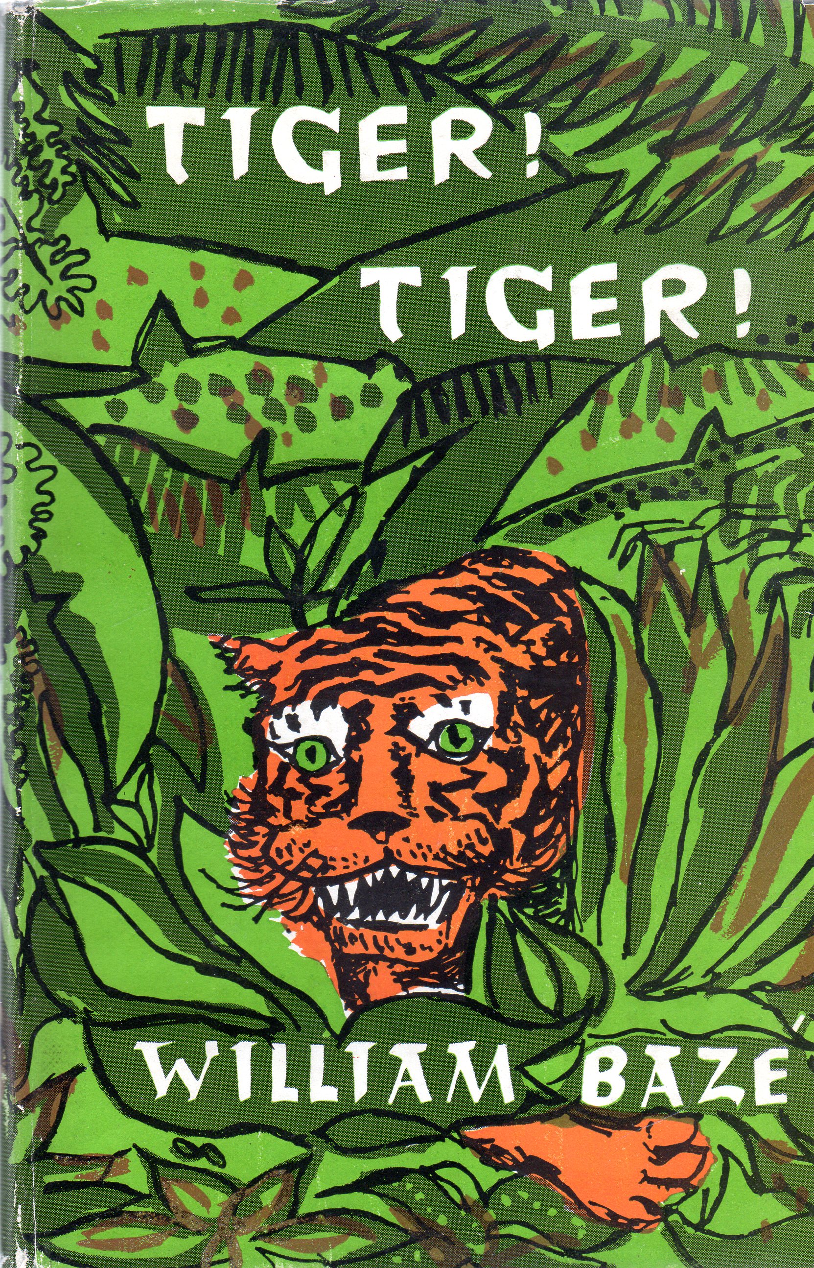 Tiger! Tiger! by Baze, William: Very Good Hardcover (1957) 1st Edition ...