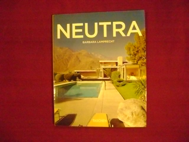 Richard Neutra. 1892-1970. Survival Through Design. by Lampricht ...