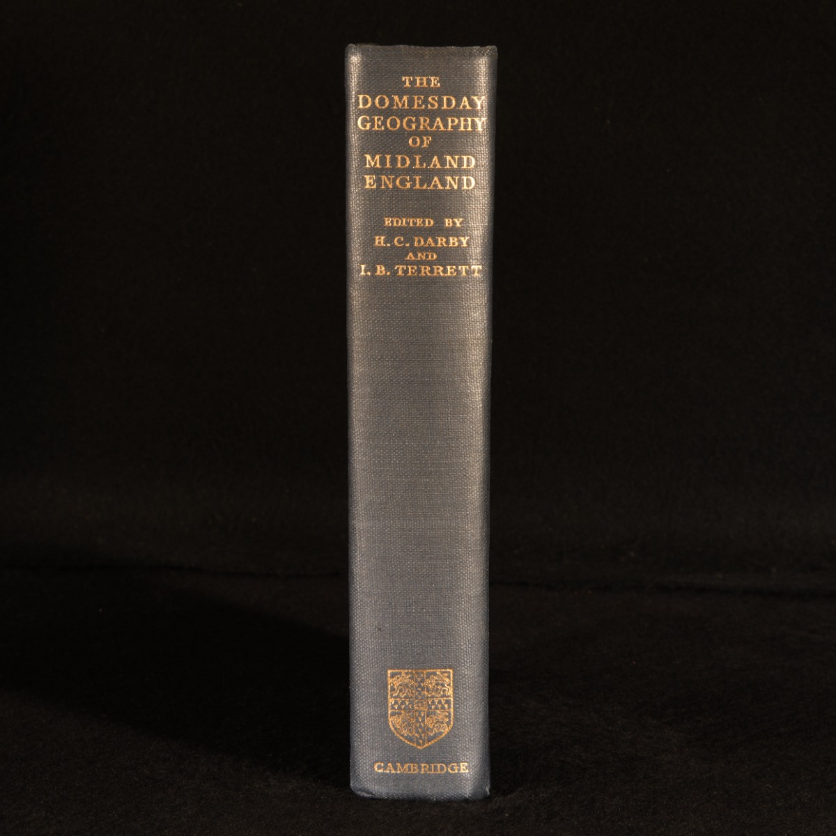 The Domesday Geography of Midland England by H. C. Darby; I. B. Terrett ...