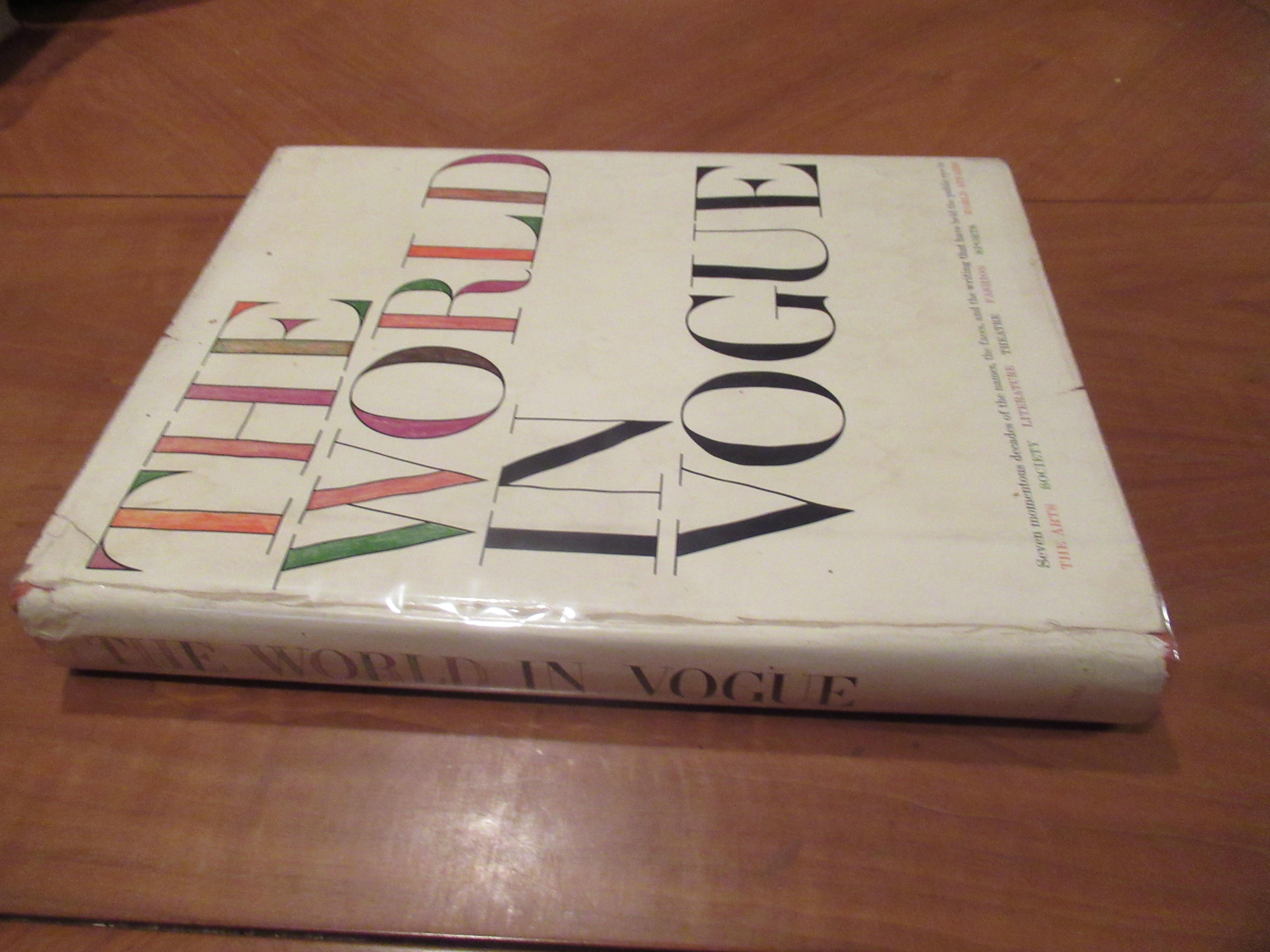 The World In Vogue by Bonner, Paul H., Jr. Executive Editor; Bryan ...
