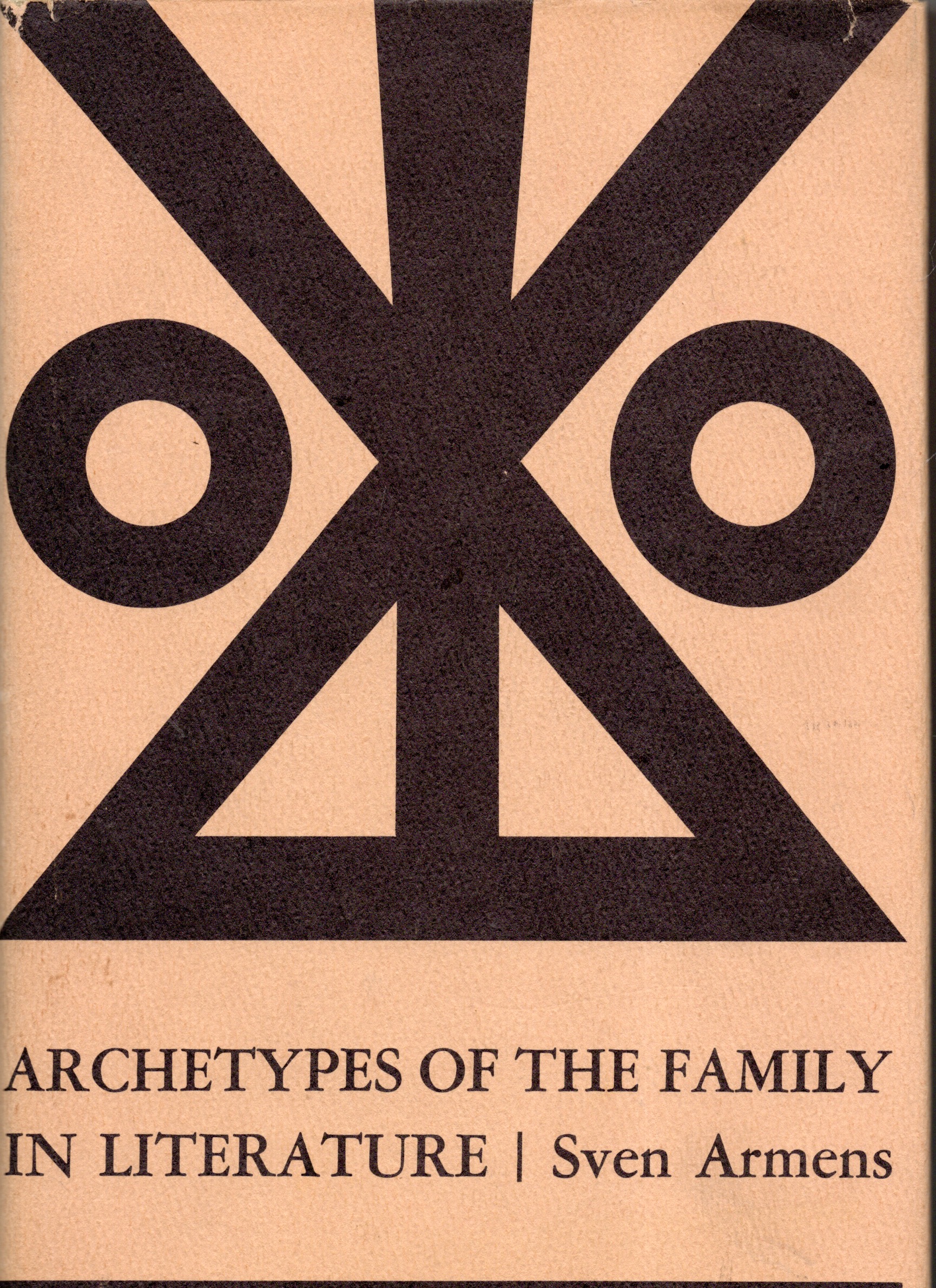 Archetypes of the Family in Literature, by ARMENS, Sven,: Fine ...