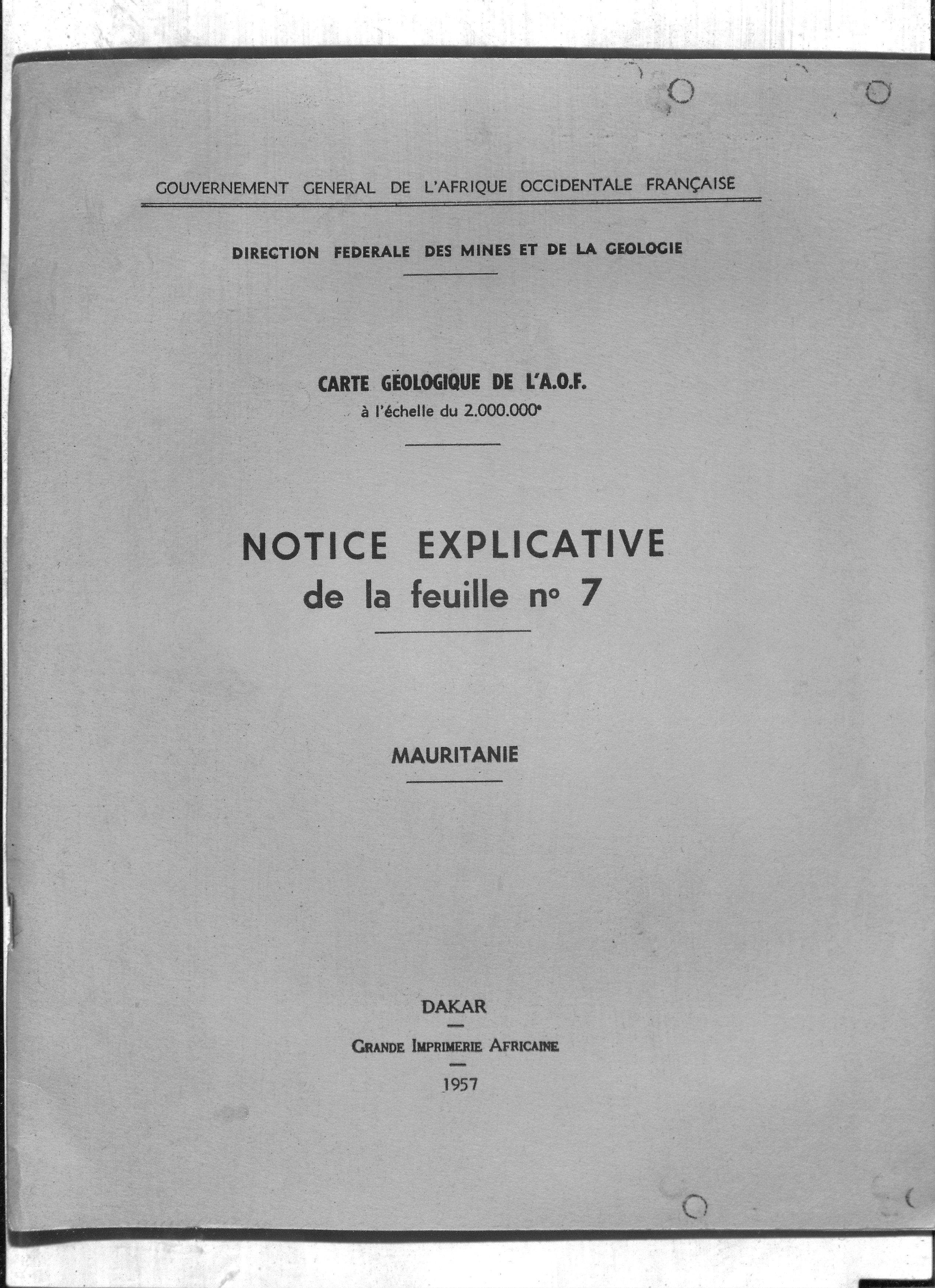 Carte Géologique de l'A.O.F., MAURITANIE, Notice explicative n°7, 1957 de Collectif: (1957) Mapa ...