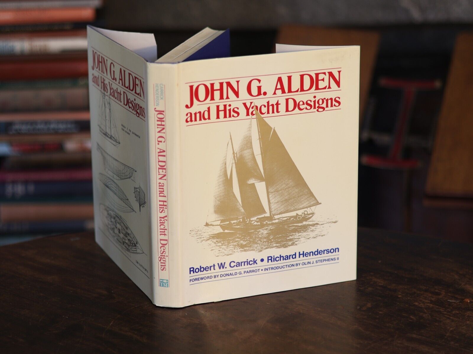 John G. Alden and His Yacht Designs, 1984, Robert W. Carrick & Richard ...