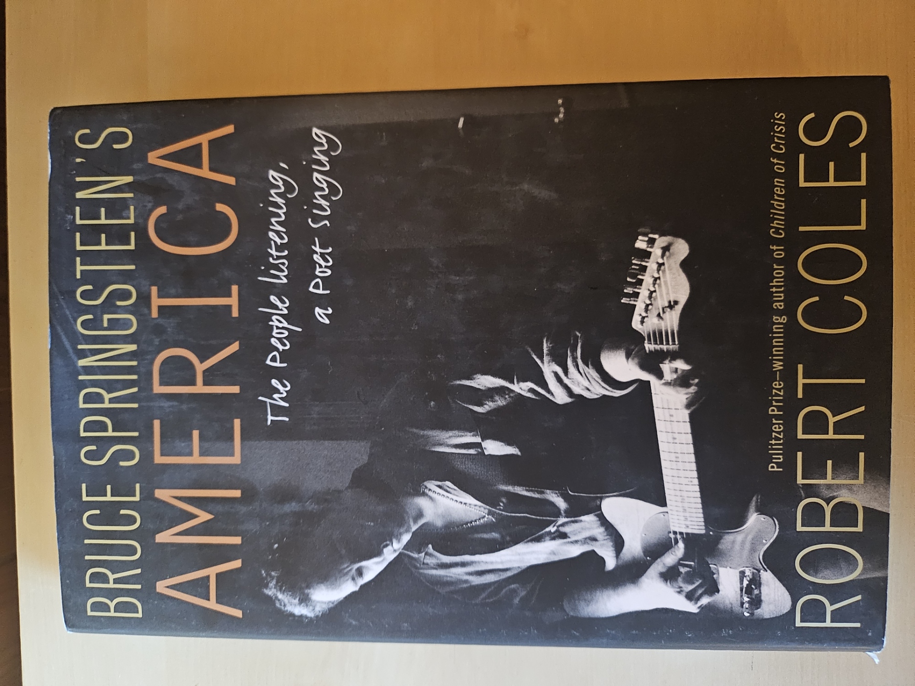 Bruce Springsteen's America: The People Listening, a Poet Singing by ...