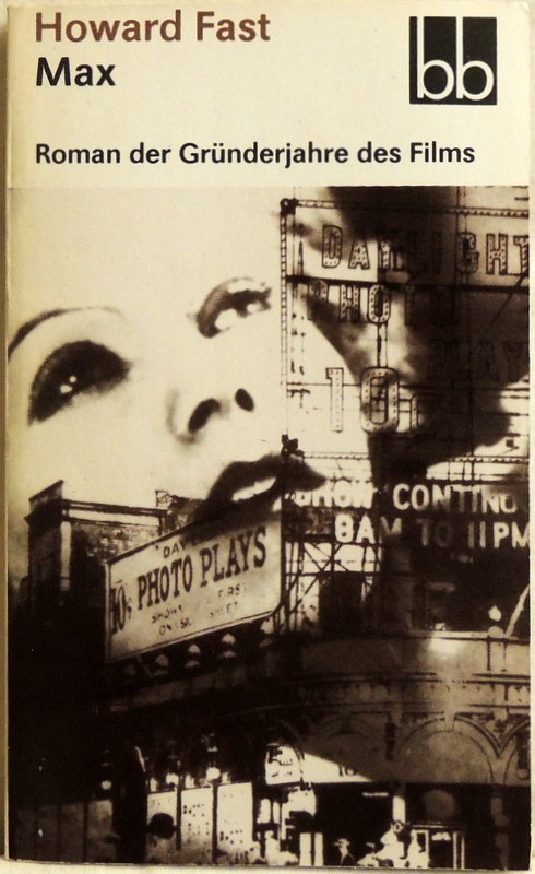 Max; Roman aus den Gründerjahren des Films von Fast, Howard: (1990) 1 ...