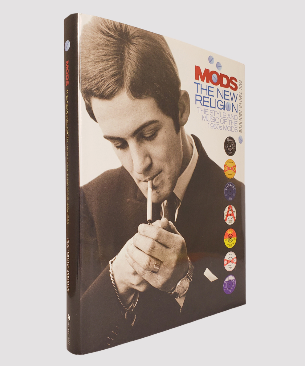 Mods The New Religion: The Style and Music of the 1960s Mods. by ...