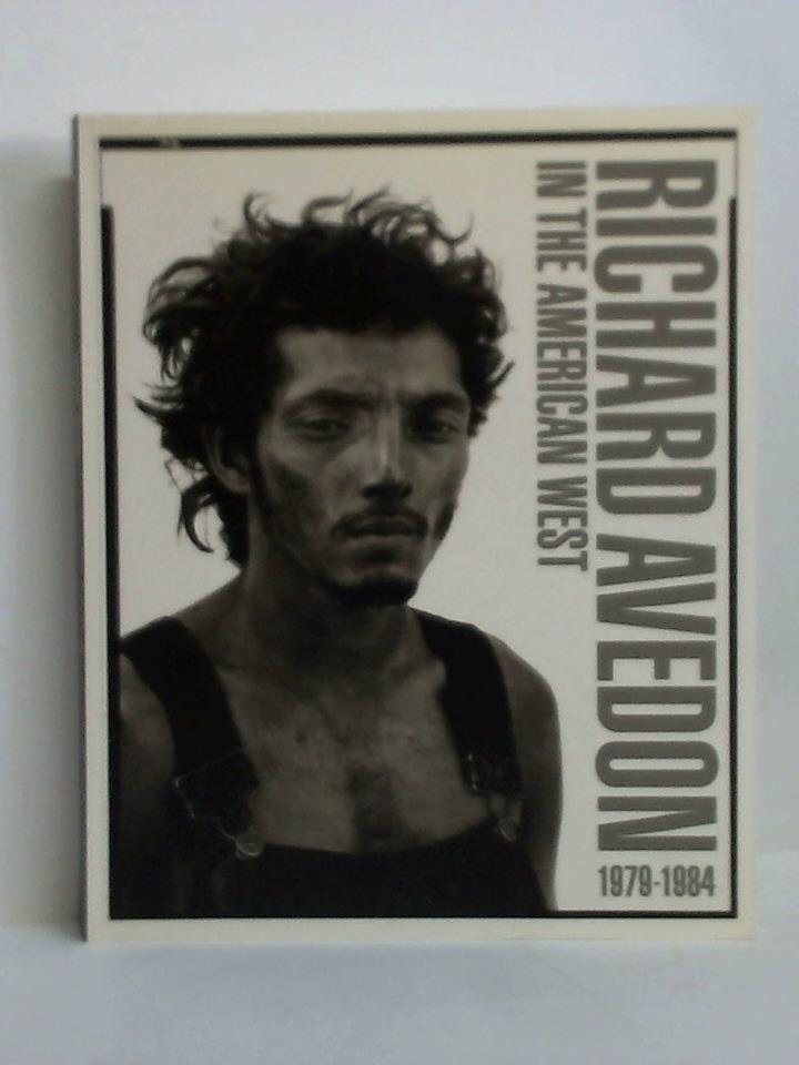 In the American West 1979 - 1984 von Avedon, Richard | Celler Versandantiquariat