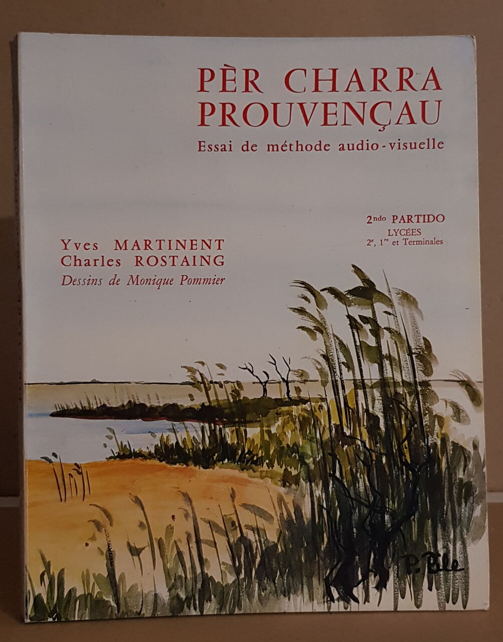 Pèr charra prouvençau - essai de méthode audio-visuelle 2° partido ...