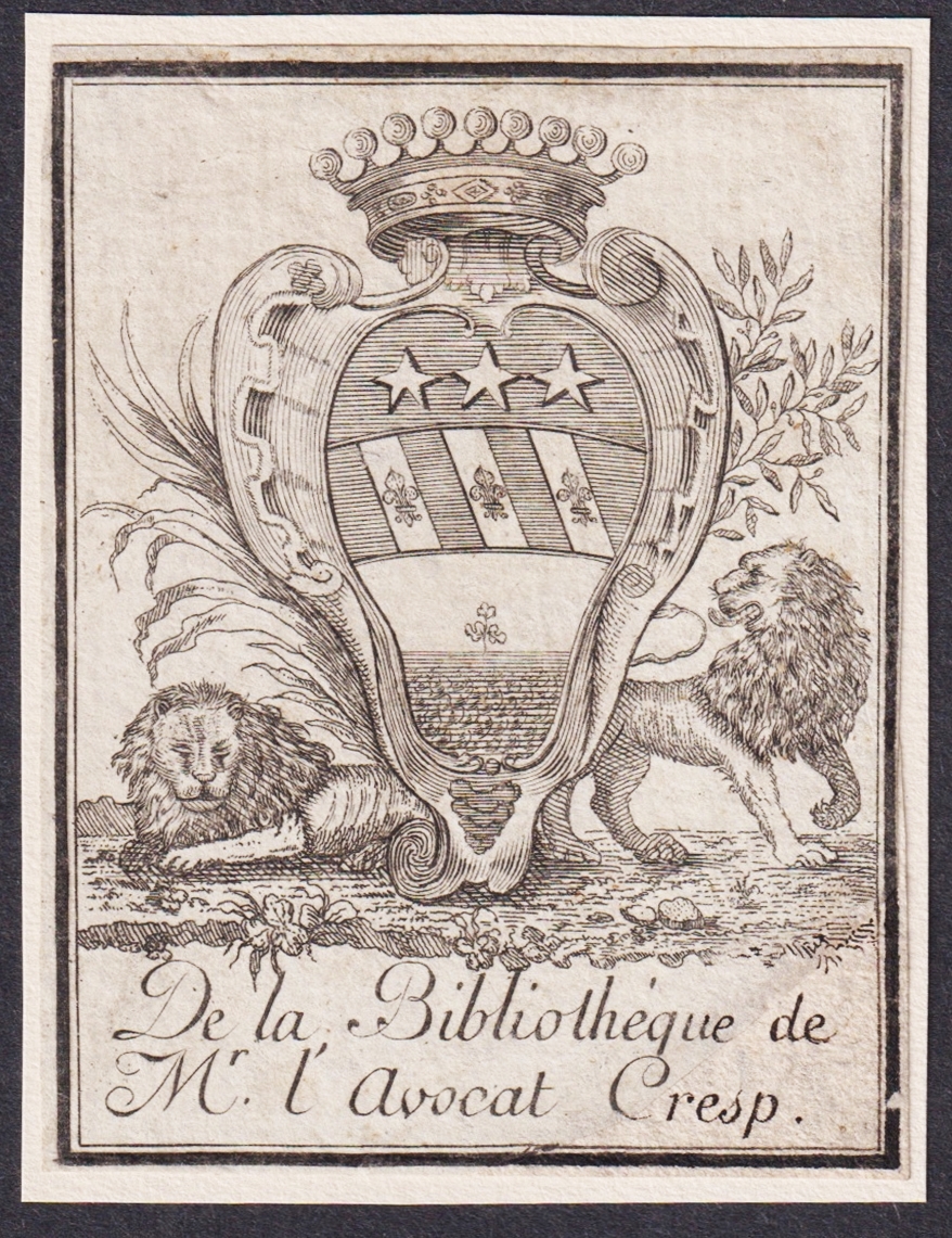 "De la Bibliotheque de Mr. l'Avocat Cresp" - Joseph-Jean-Baptiste Cresp ...