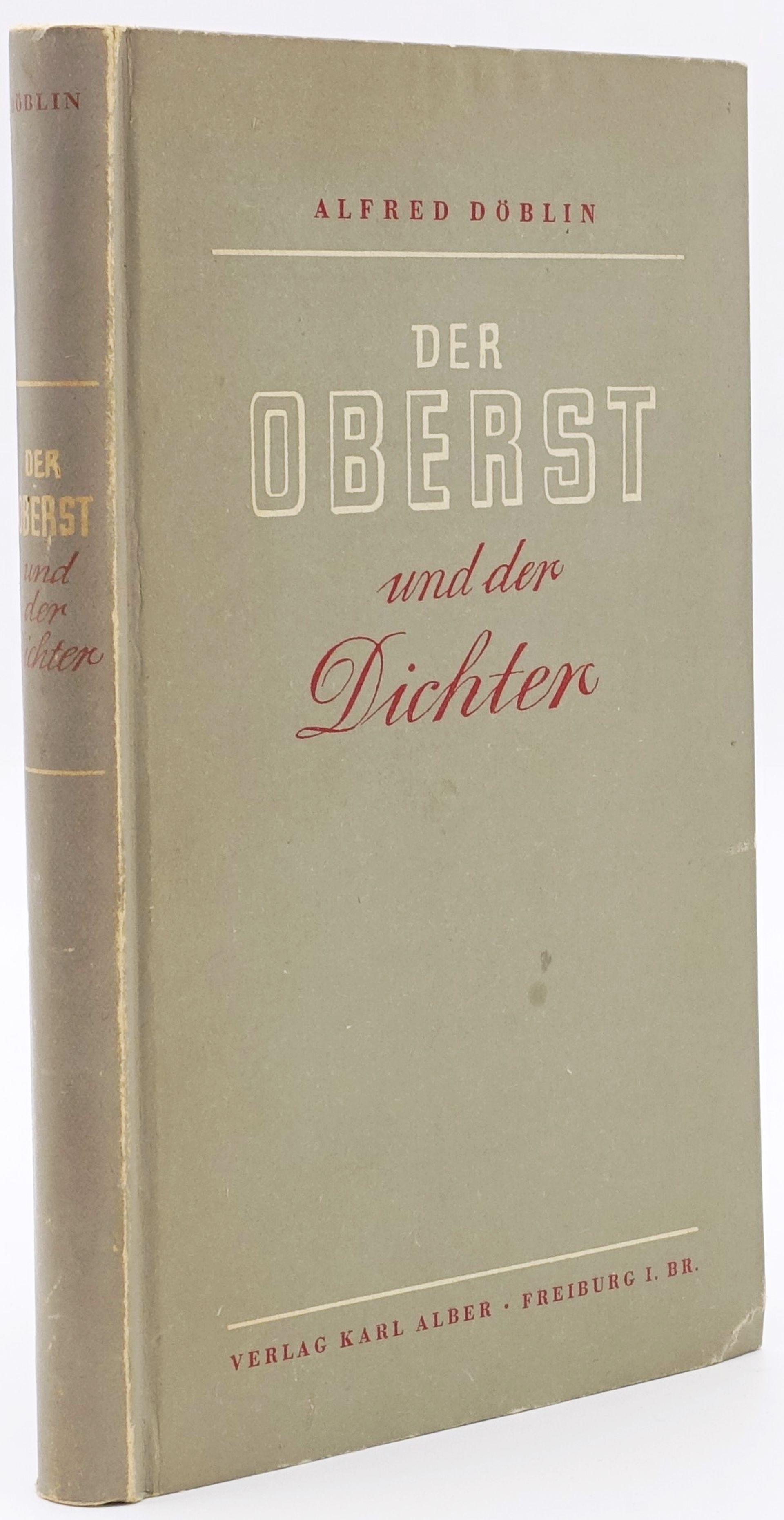 Der Oberst und der Dichter oder Das menschliche Herz. by Döblin, Alfred ...