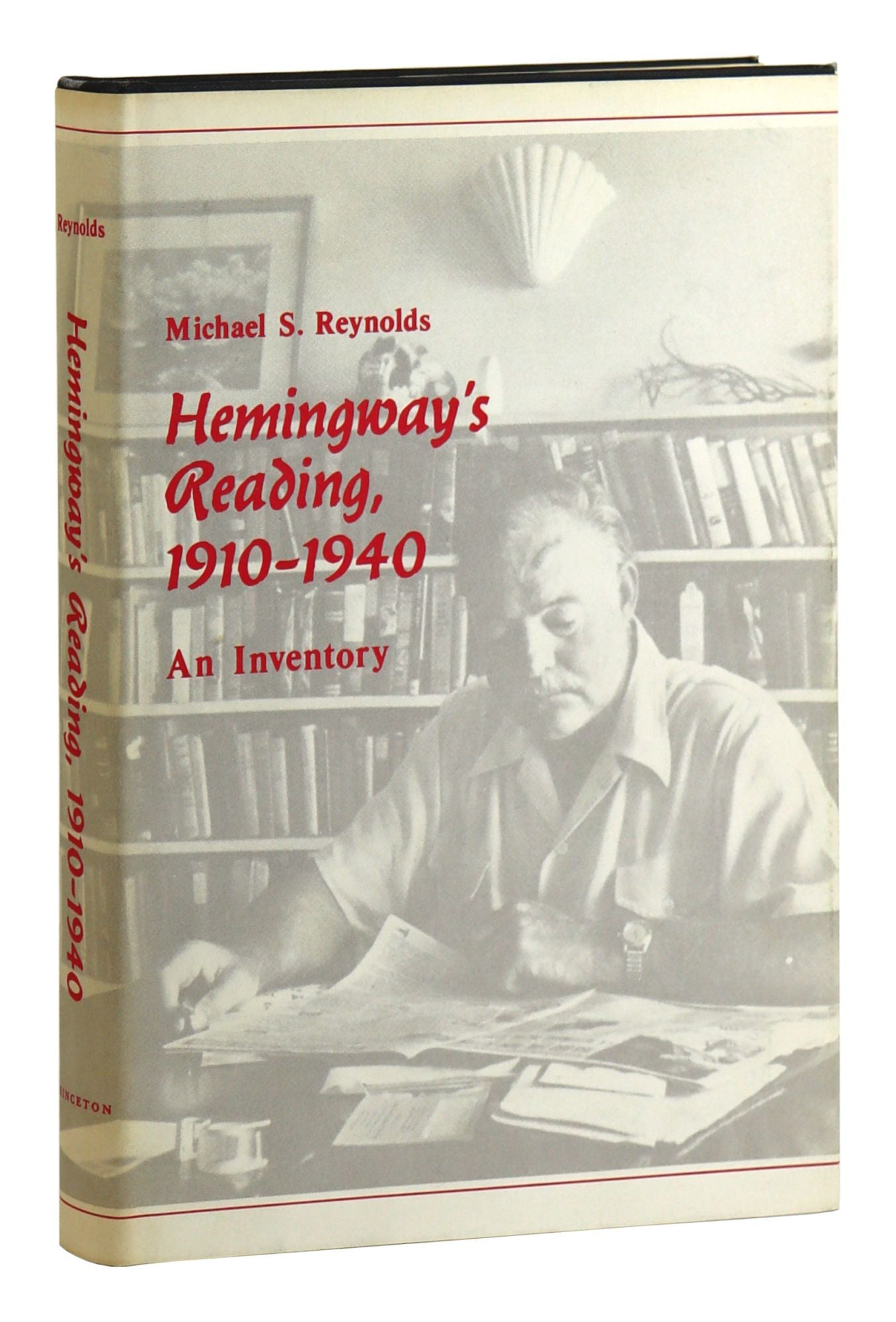 Hemingway's Reading, 1910-1940: An Inventory by Michael S. Reynolds ...