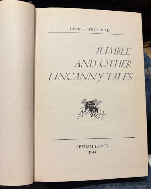 Jumbee and Other Uncanny Tales by Whitehead, Henry S.: Good Hardcover ...