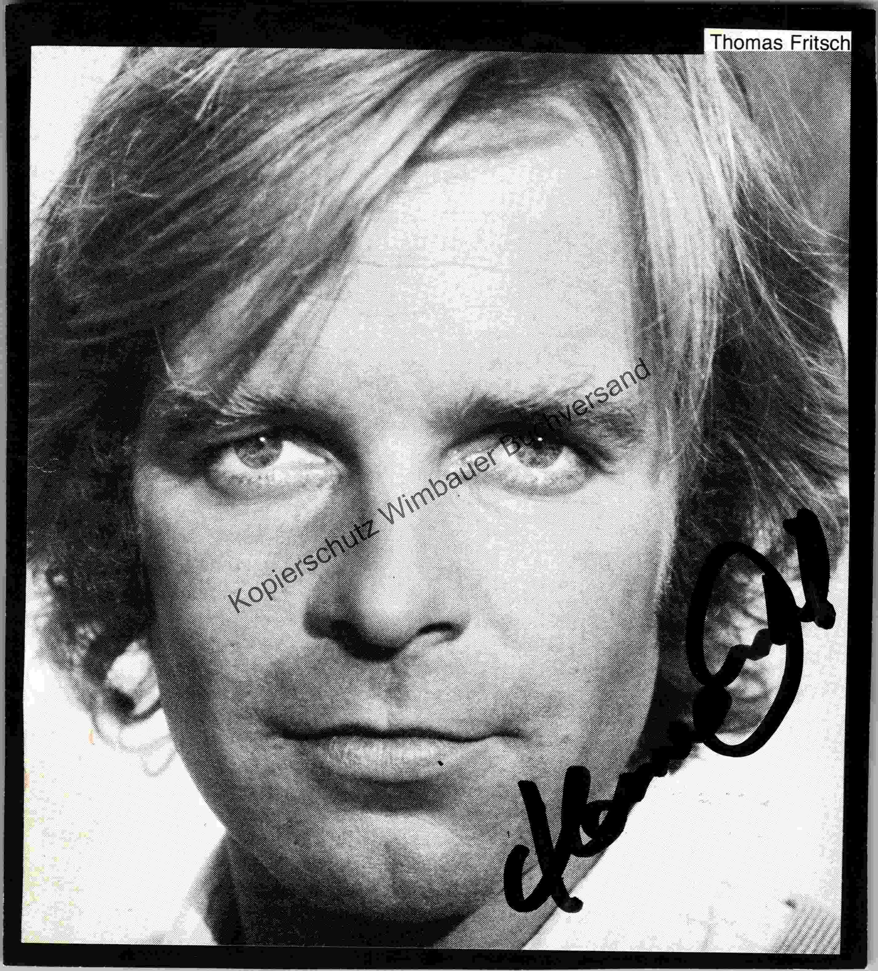 Original Autogramm Thomas Fritsch (1944-2021) /// Autogramm Autograph ...