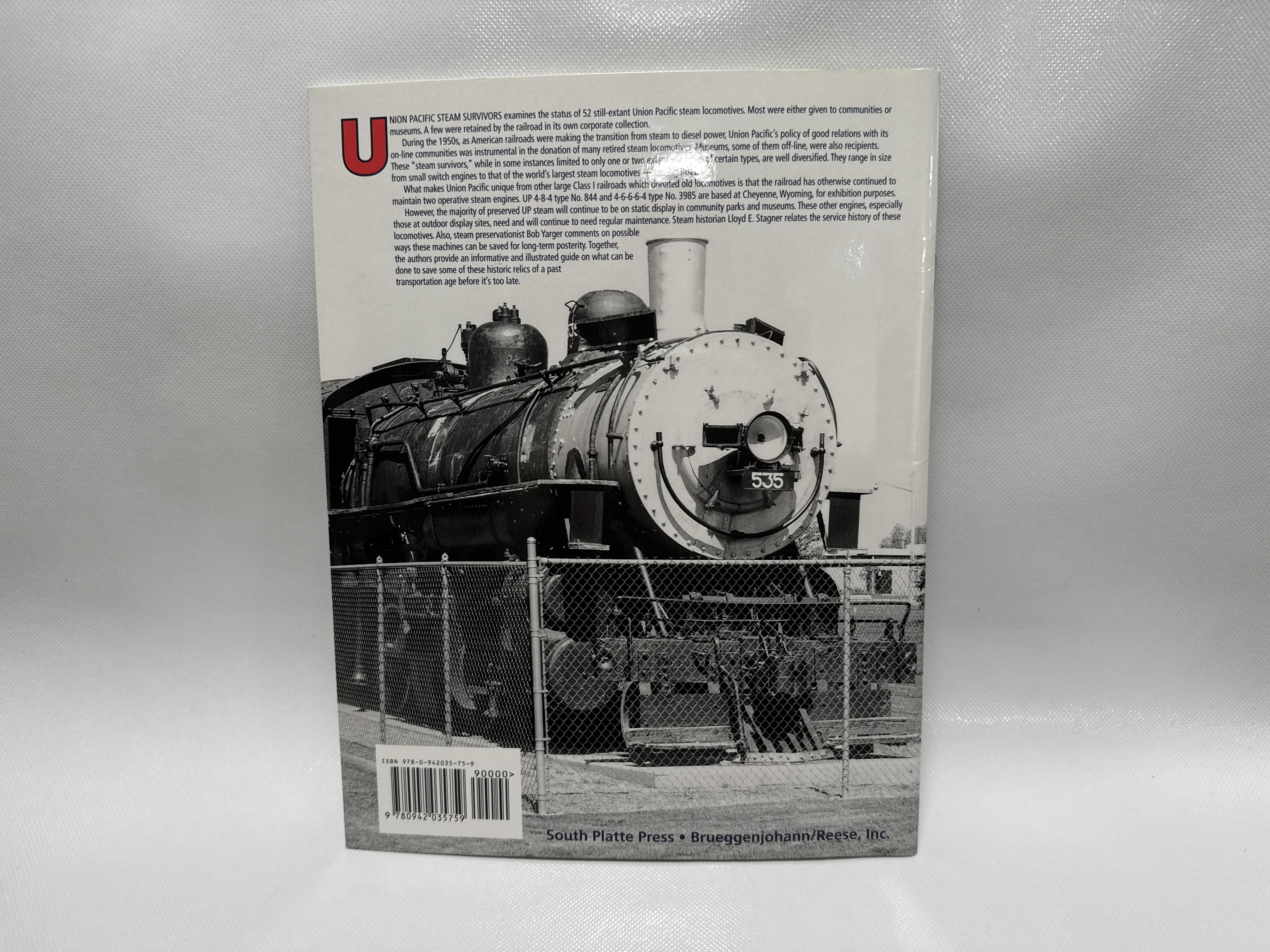 Union Pacific Steam Survivors by Lloyd E. Stagner With Bob Yarger: Very ...