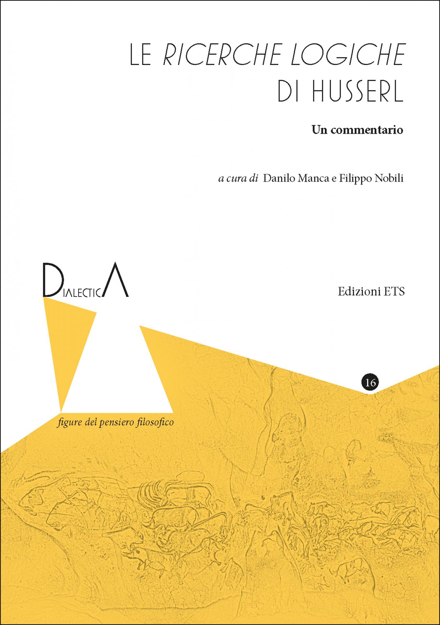 Le Ricerche Logiche di Husserl. Un commentario da Various: nuovo ...