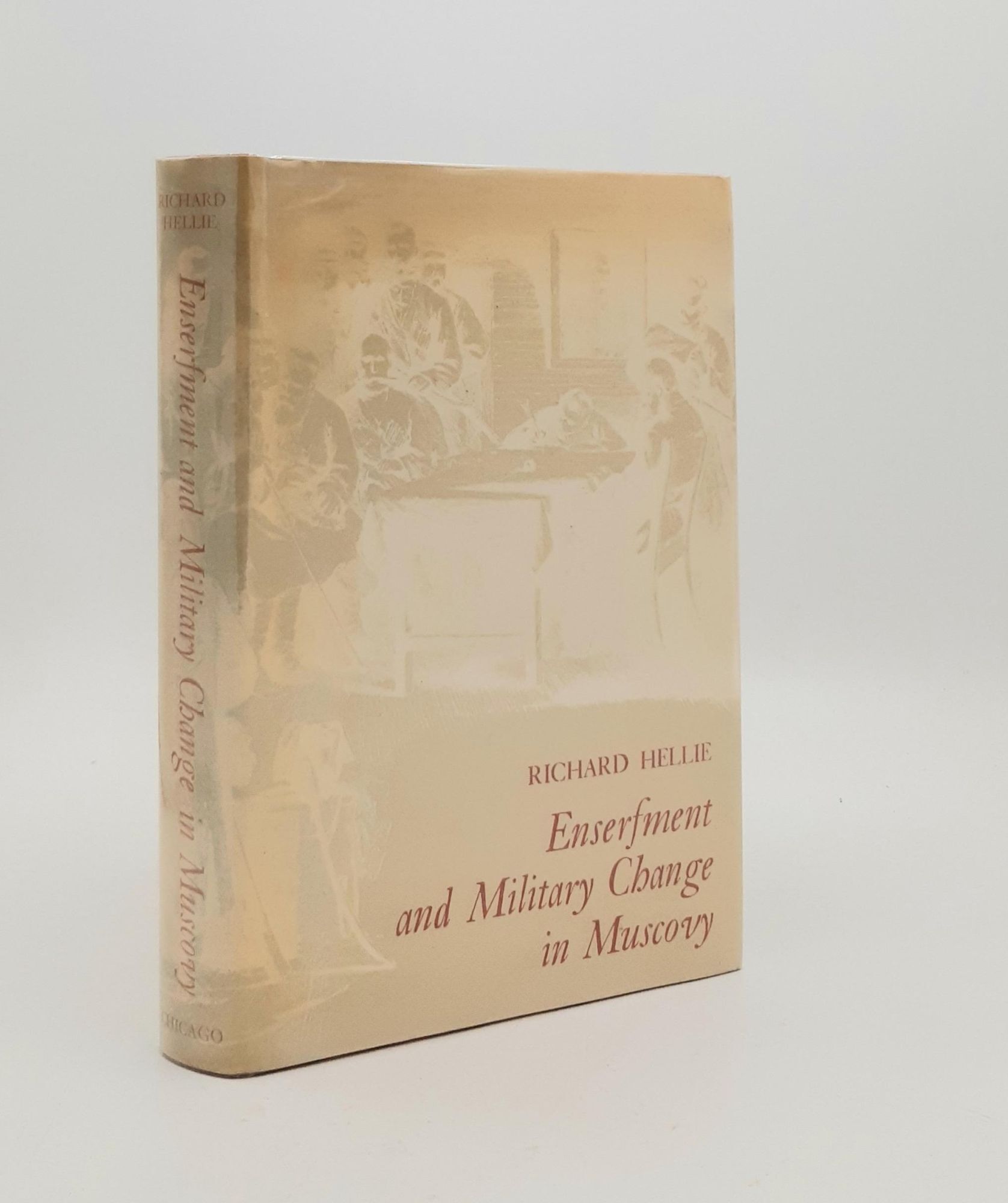 ENSERFMENT AND MILITARY CHANGE IN MUSCOVY by HELLIE Richard: (1971 ...
