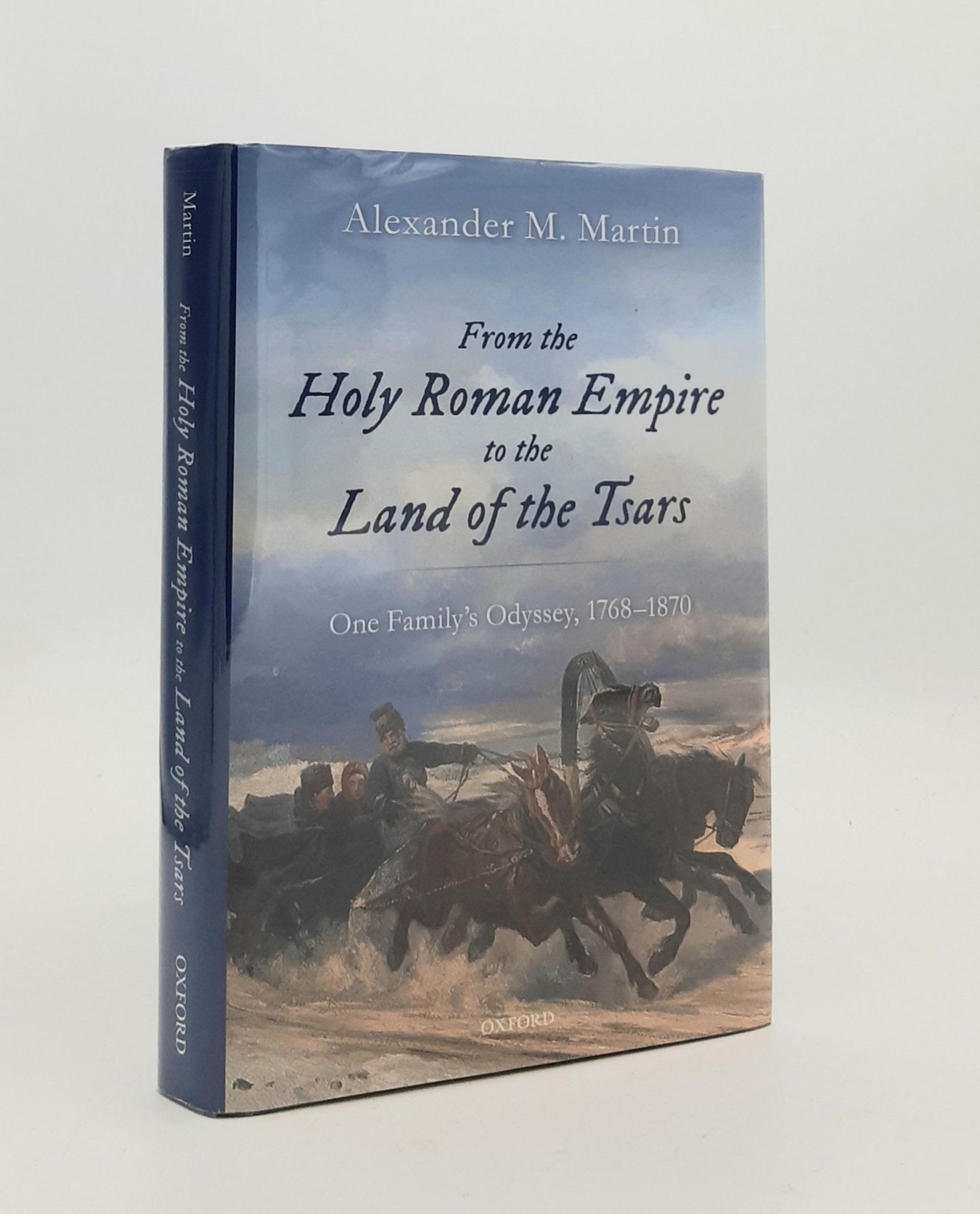 FROM THE HOLY ROMAN EMPIRE TO THE LAND OF THE TSARS One Family's ...