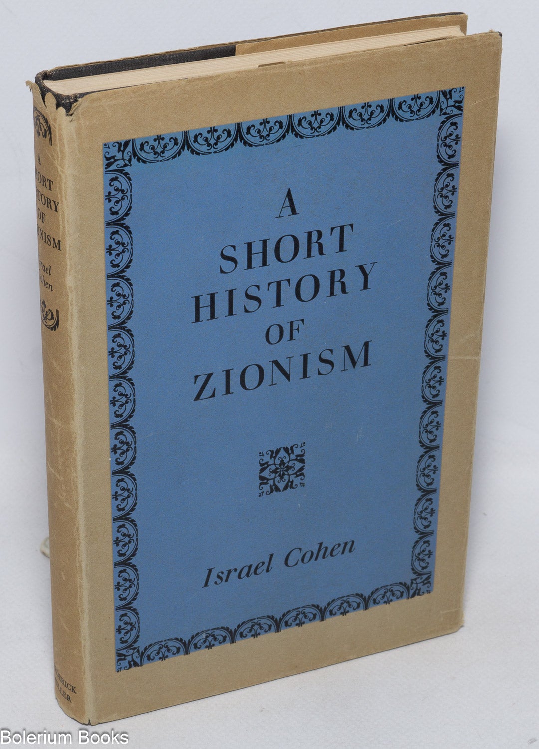 A Short History of Zionism. With a Map of Israel by Cohen, Israel ...