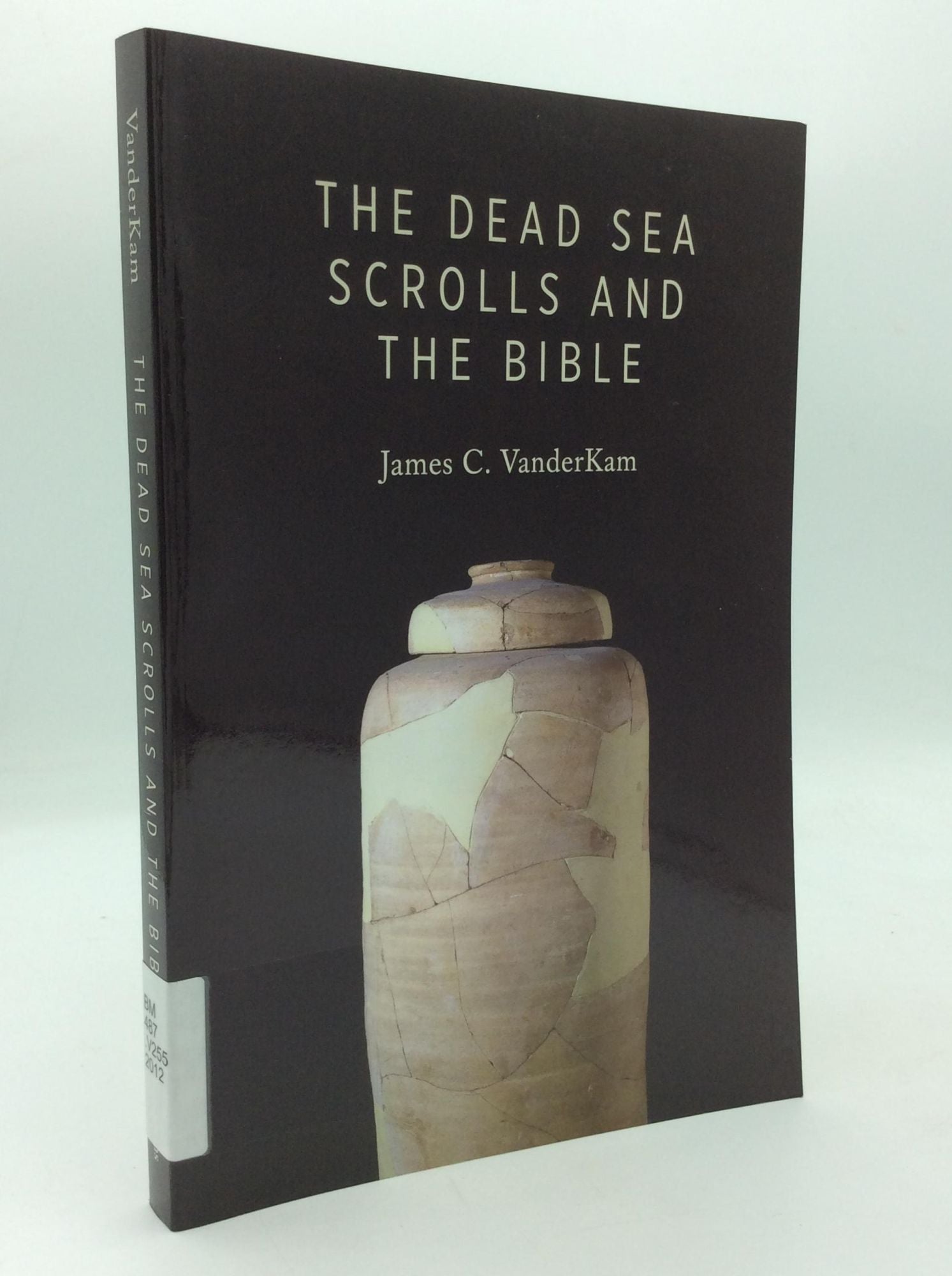 THE DEAD SEA SCROLLS AND THE BIBLE by James C. VanderKam: Fair Paperback (2012) 1st Edition ...