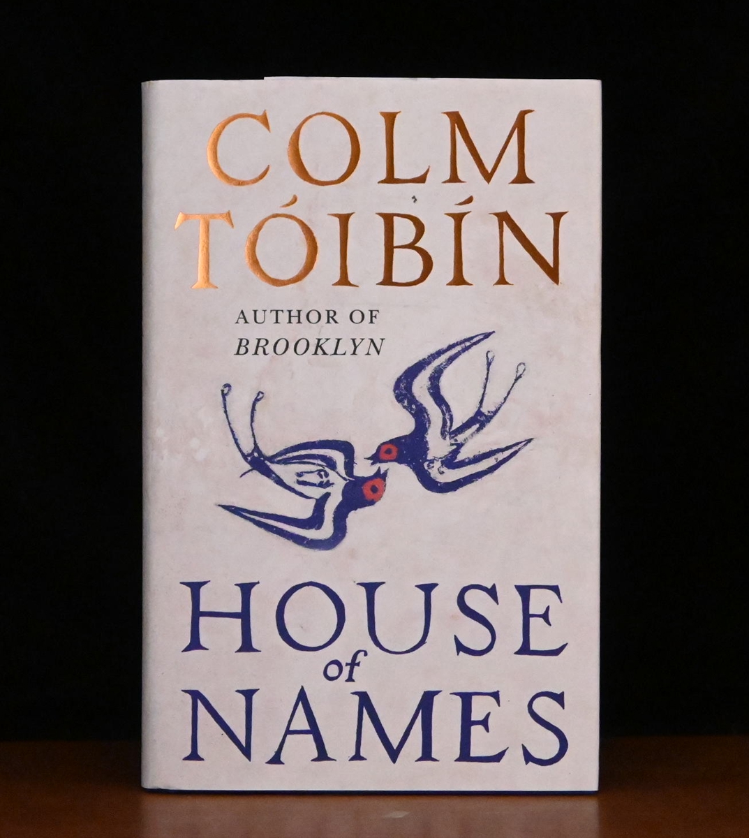 House of Names by Toibin, Colm: Fine Hardcover (2017) First Edition ...