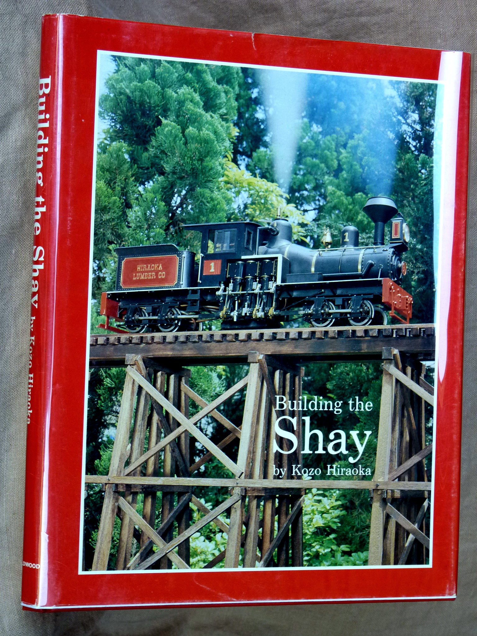 Building the Shay by Hiraoka, Kozo: Very Good Hardcover (1982) 1st ...