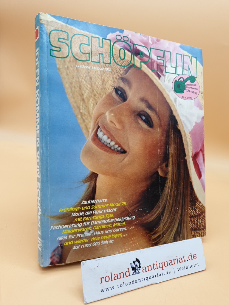 SCHÖPFLIN Katalog Frühling Sommer 1978: "Zauberhafte Frühlings- und ...