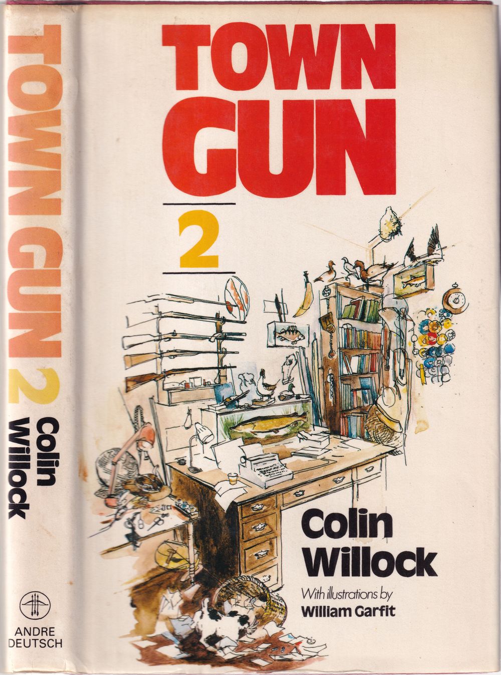 TOWN GUN 2. By Colin Willock. Illustrated by William Garfit. by Willock ...