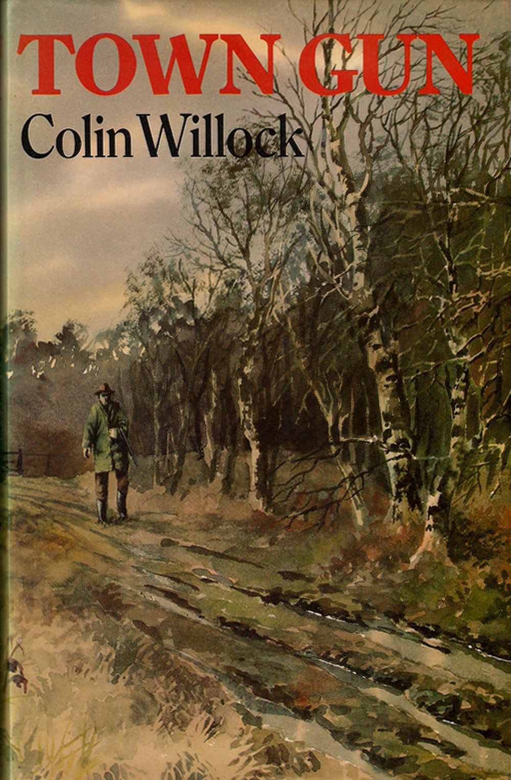 TOWN GUN. By Colin Willock. Illustrated by Rodger McPhail. With an ...