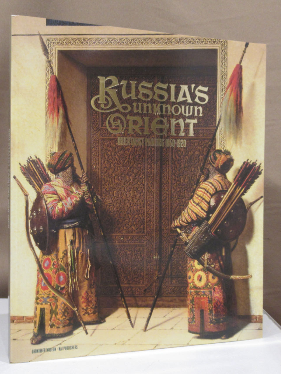 Russia's unknown Orient. Orientalist painting 1850 - 1920. Olga ...